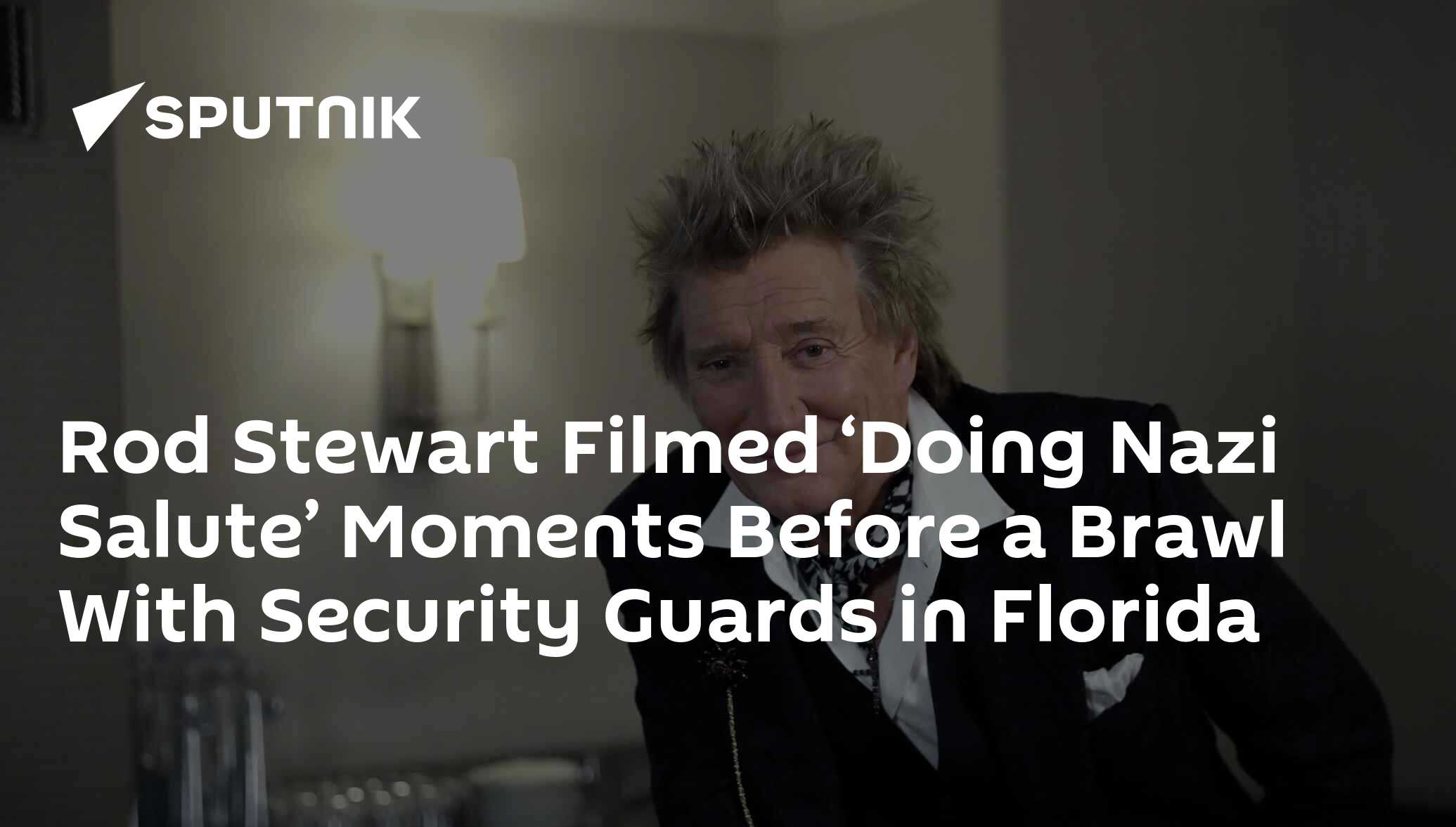 Rod Stewart Filmed ‘Doing Nazi Salute’ Moments Before a Brawl With ...