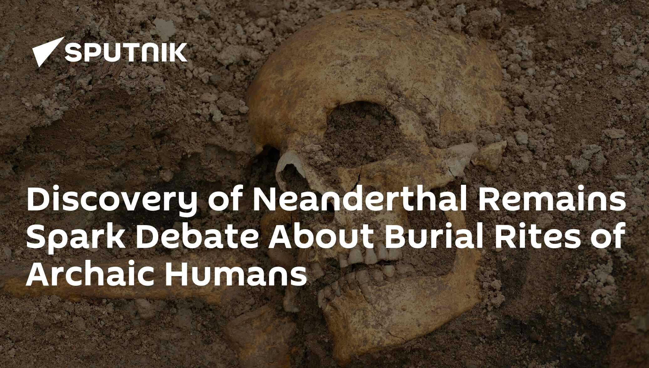 Discovery of Neanderthal Remains Spark Debate About Burial Rites of ...