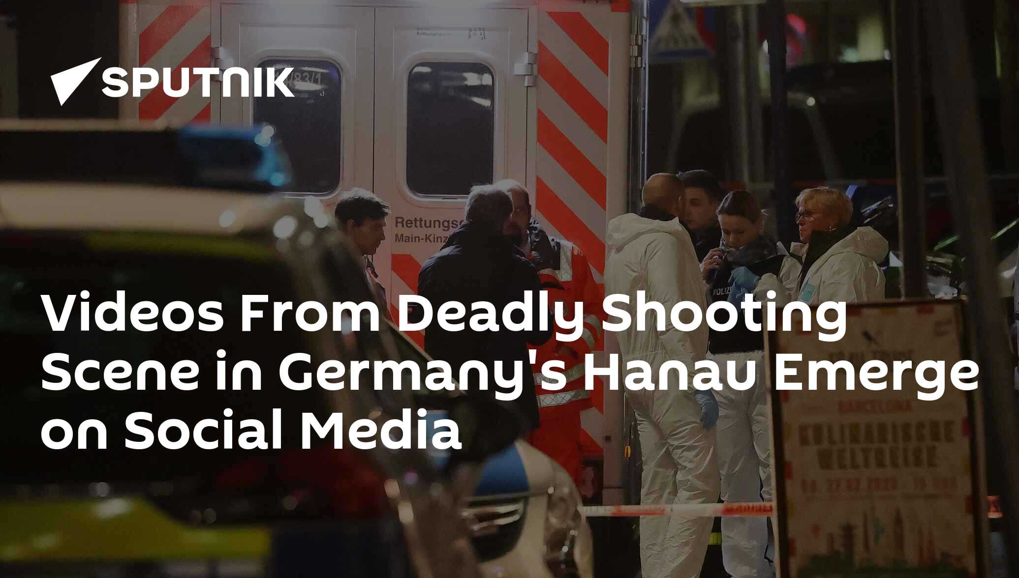 Videos From Deadly Shooting Scene in Germany's Hanau Emerge on Social Media