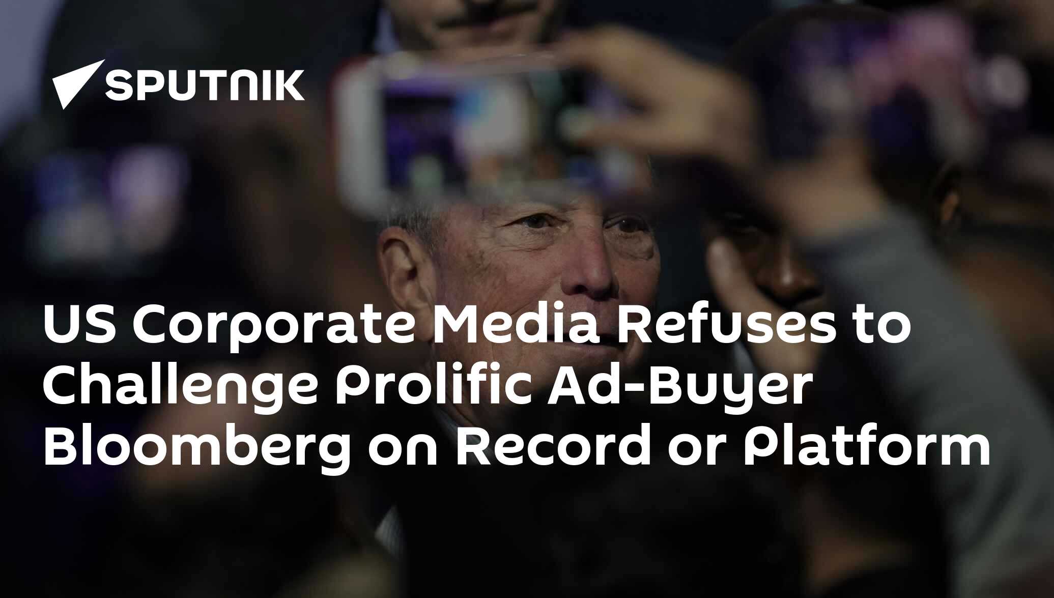 US Corporate Media Refuses to Challenge Prolific Ad-Buyer Bloomberg on ...