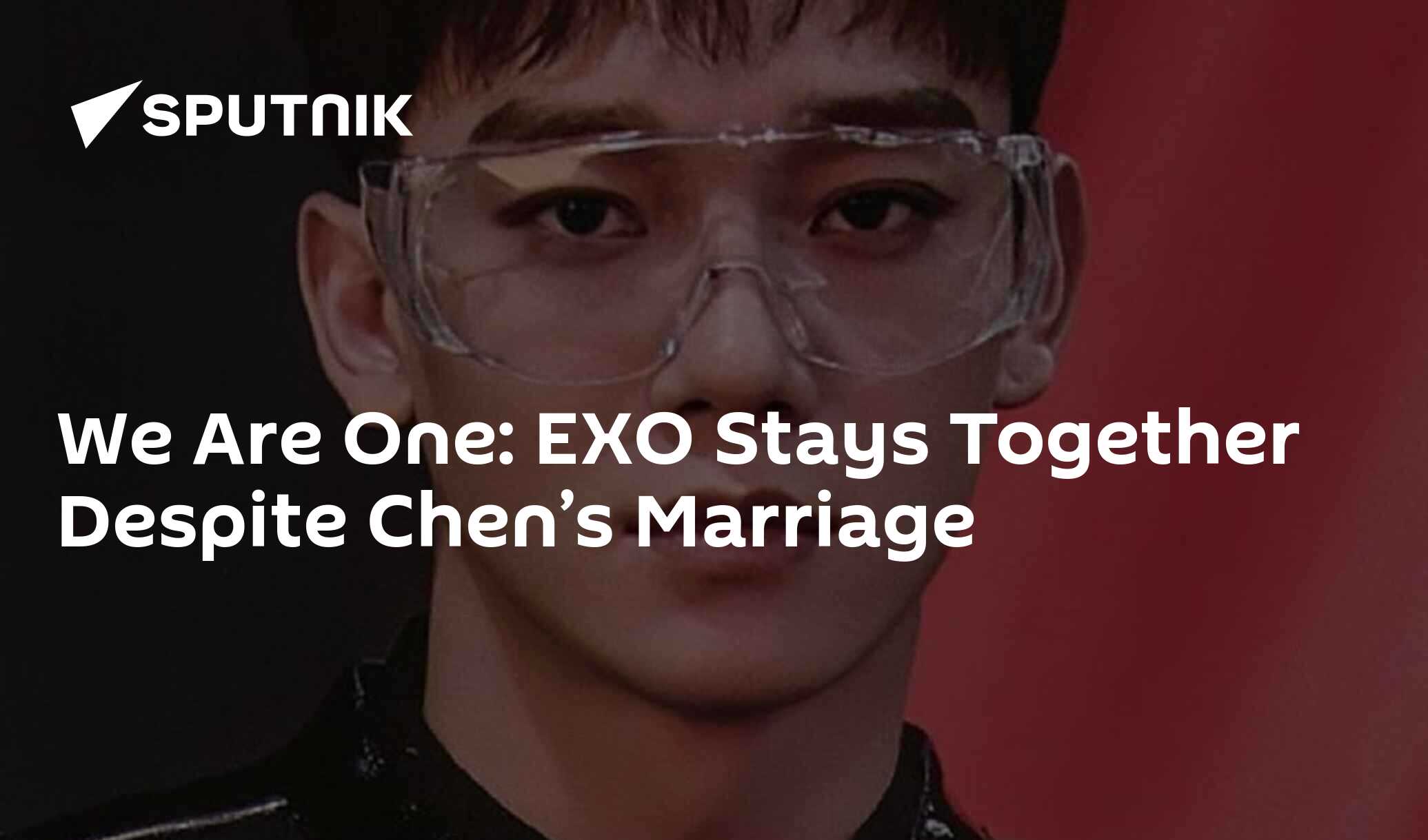 We Are One: EXO Stays Together Despite Chen’s Marriage