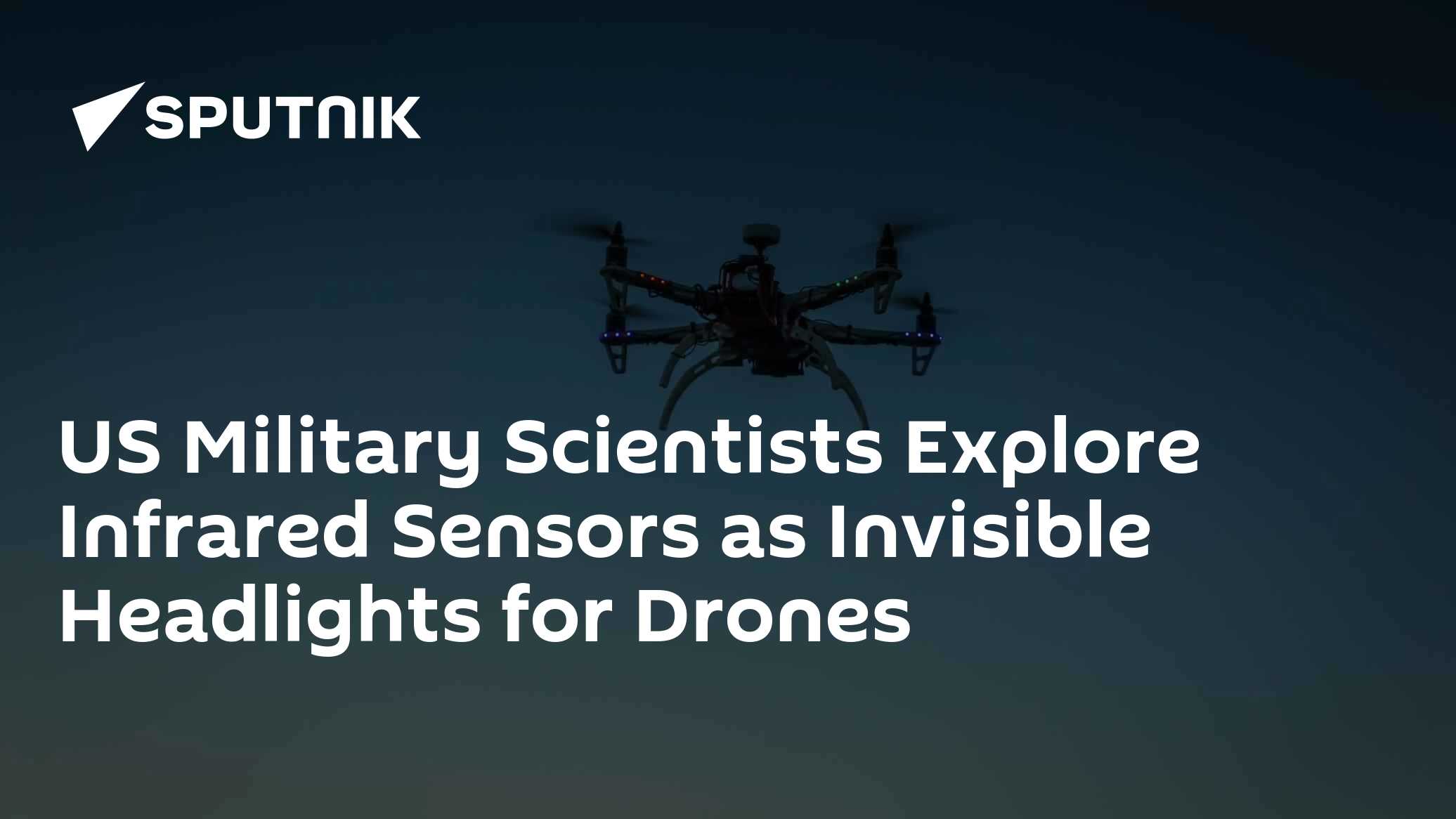 US Military Scientists Explore Infrared Sensors as Invisible Headlights ...