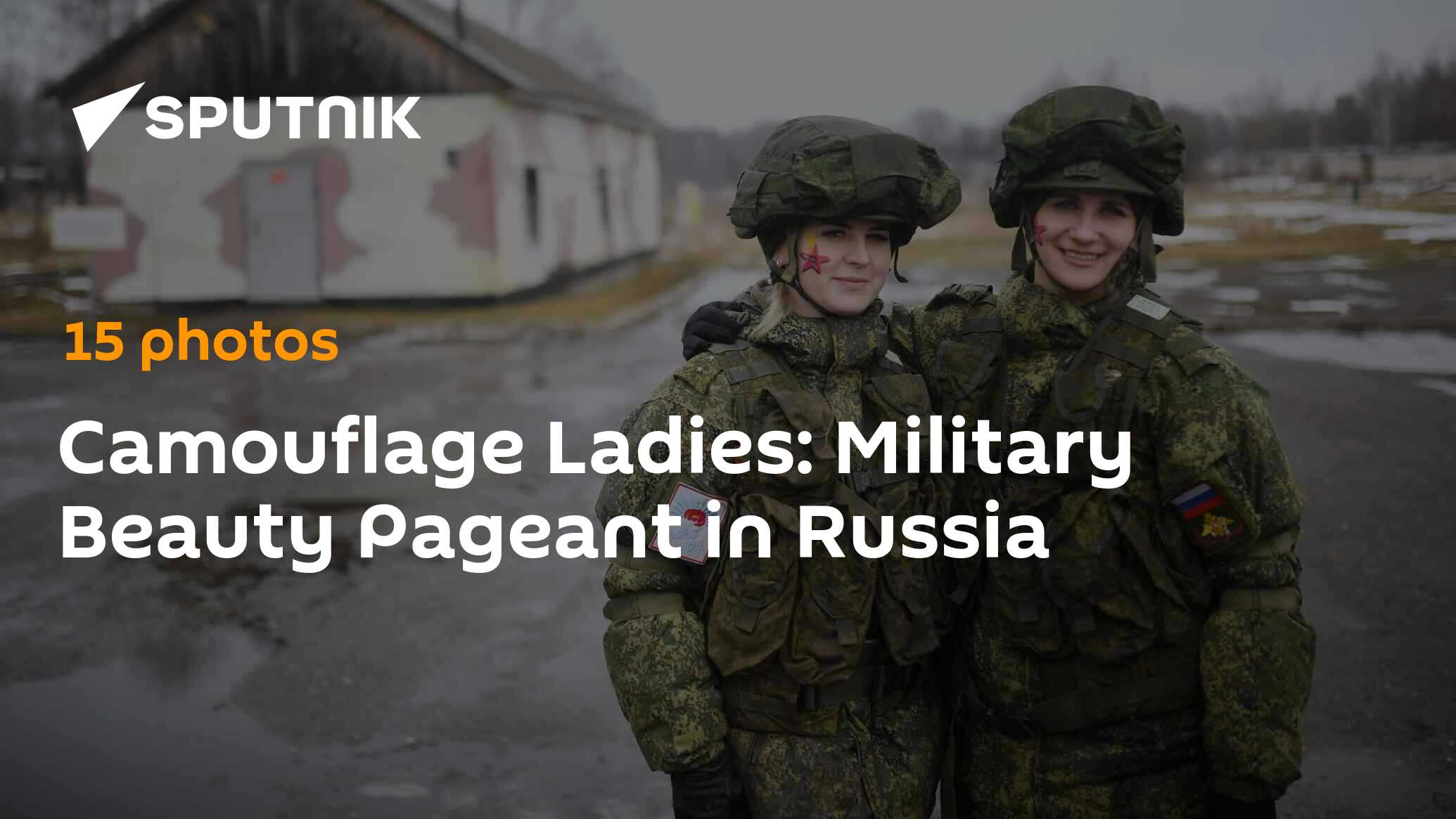 Camouflage Ladies: Military Beauty Pageant in Russia - 04.03.2020 ...