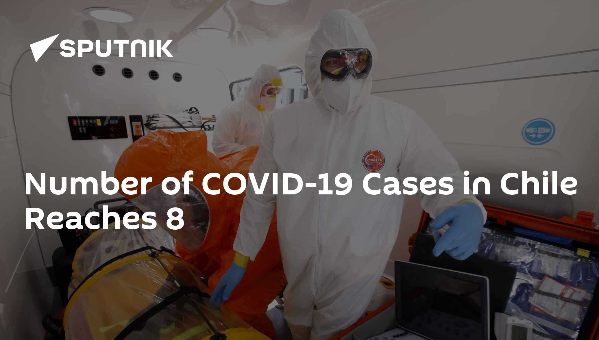 Number of COVID-19 Cases in Chile Reaches 8