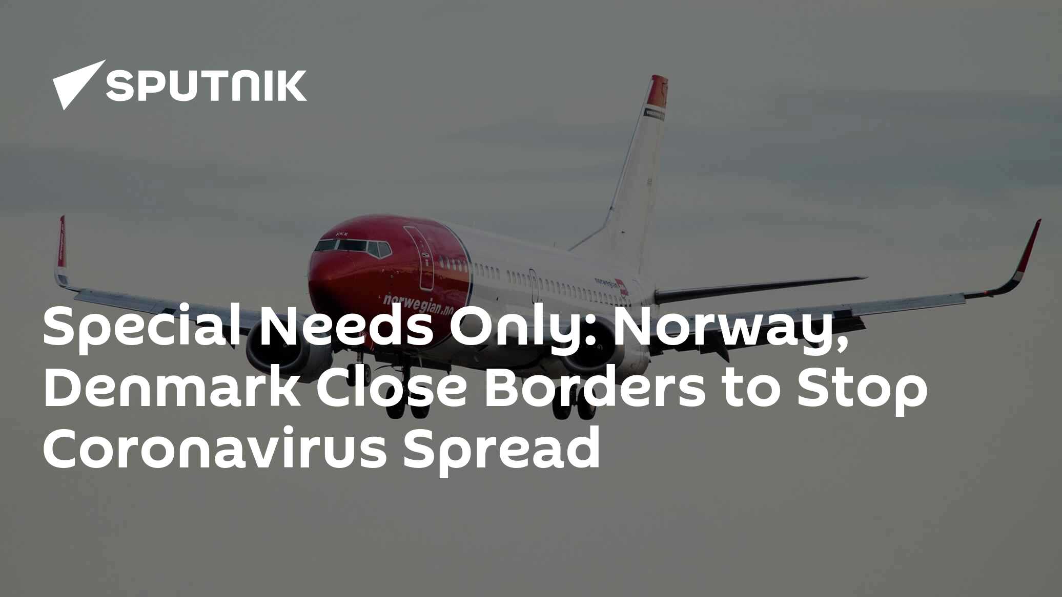 Special Needs Only: Norway, Denmark Close Borders to Stop Coronavirus ...