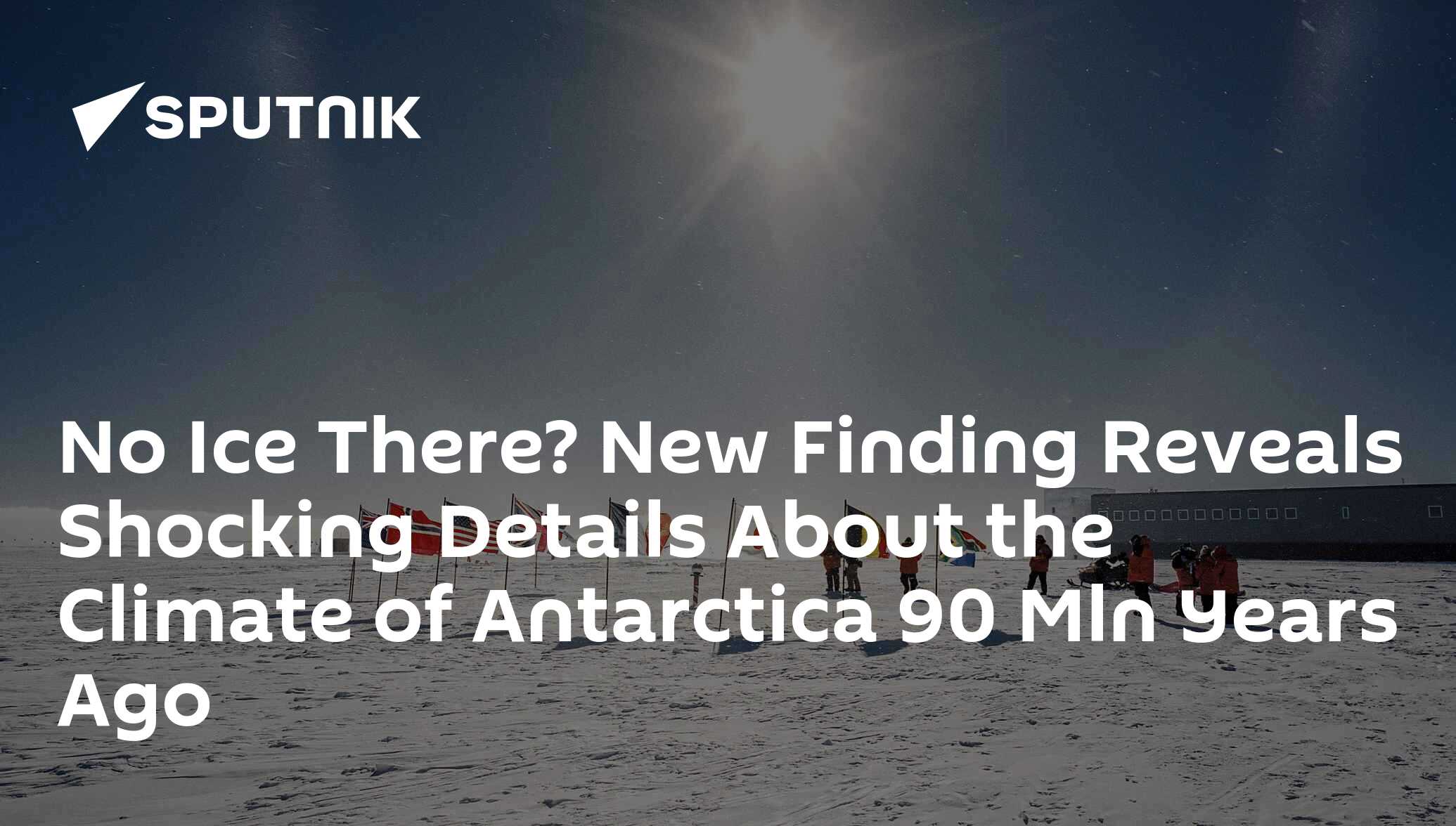No Ice There? New Finding Reveals Shocking Details About Climate of ...