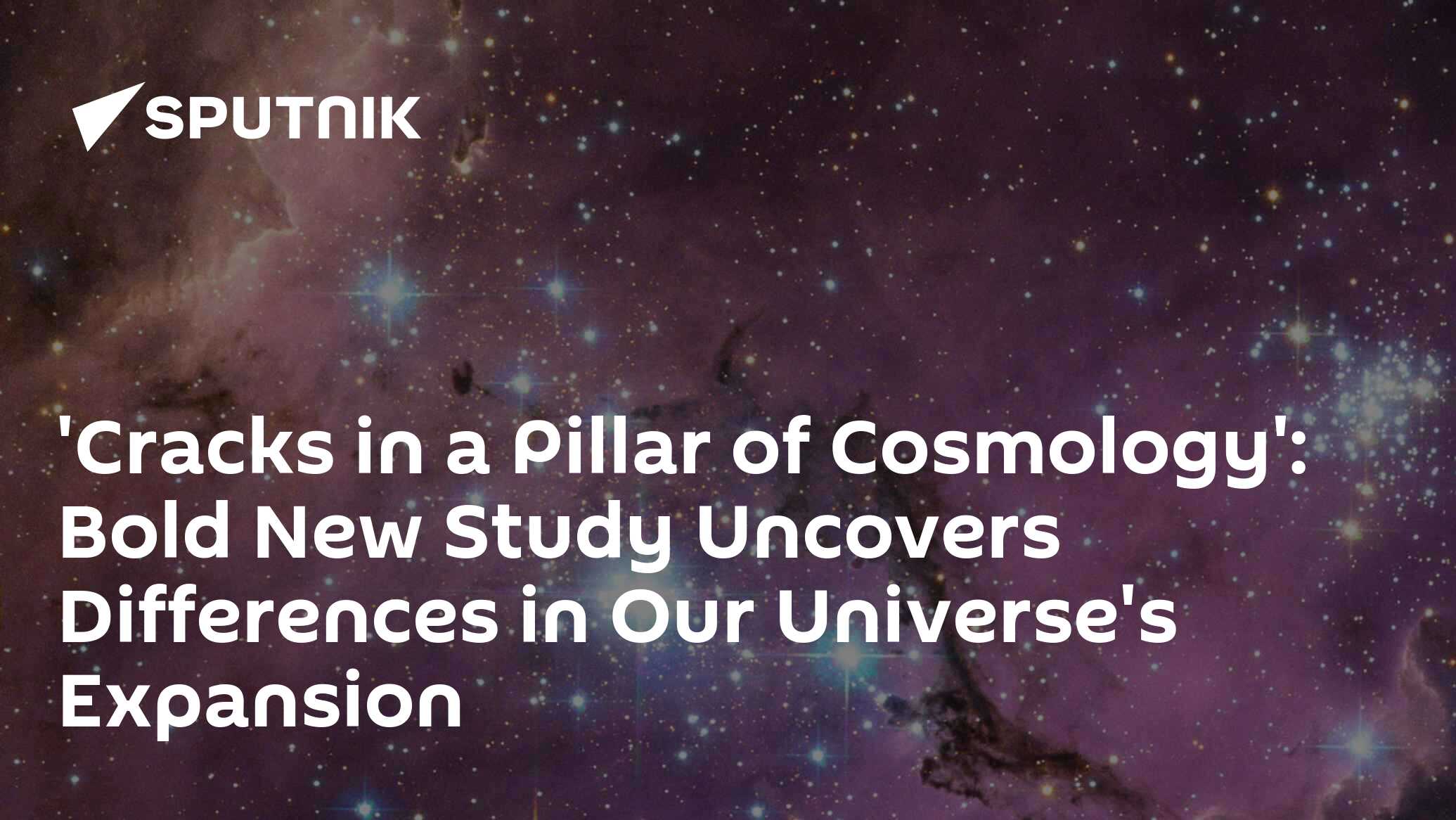 'Cracks in a Pillar of Cosmology': Bold New Study Uncovers Differences ...