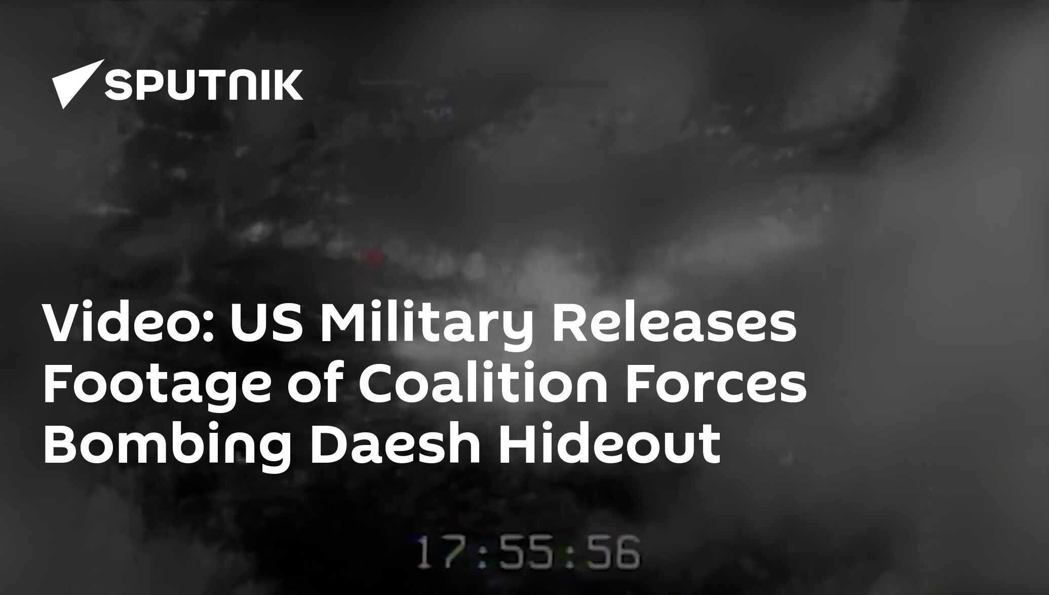 Video: US Military Releases Footage of Coalition Forces Bombing Daesh ...