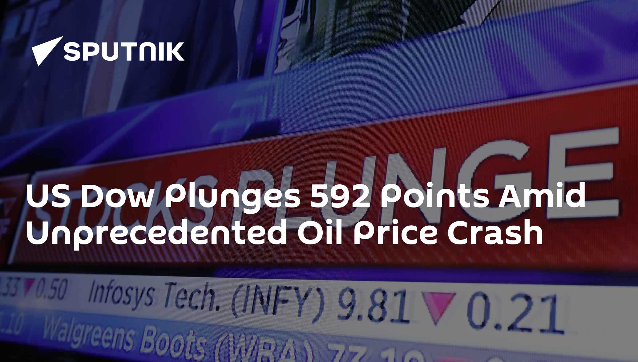US Dow Plunges 592 Points Amid Unprecedented Oil Price Crash - 20.04. ...