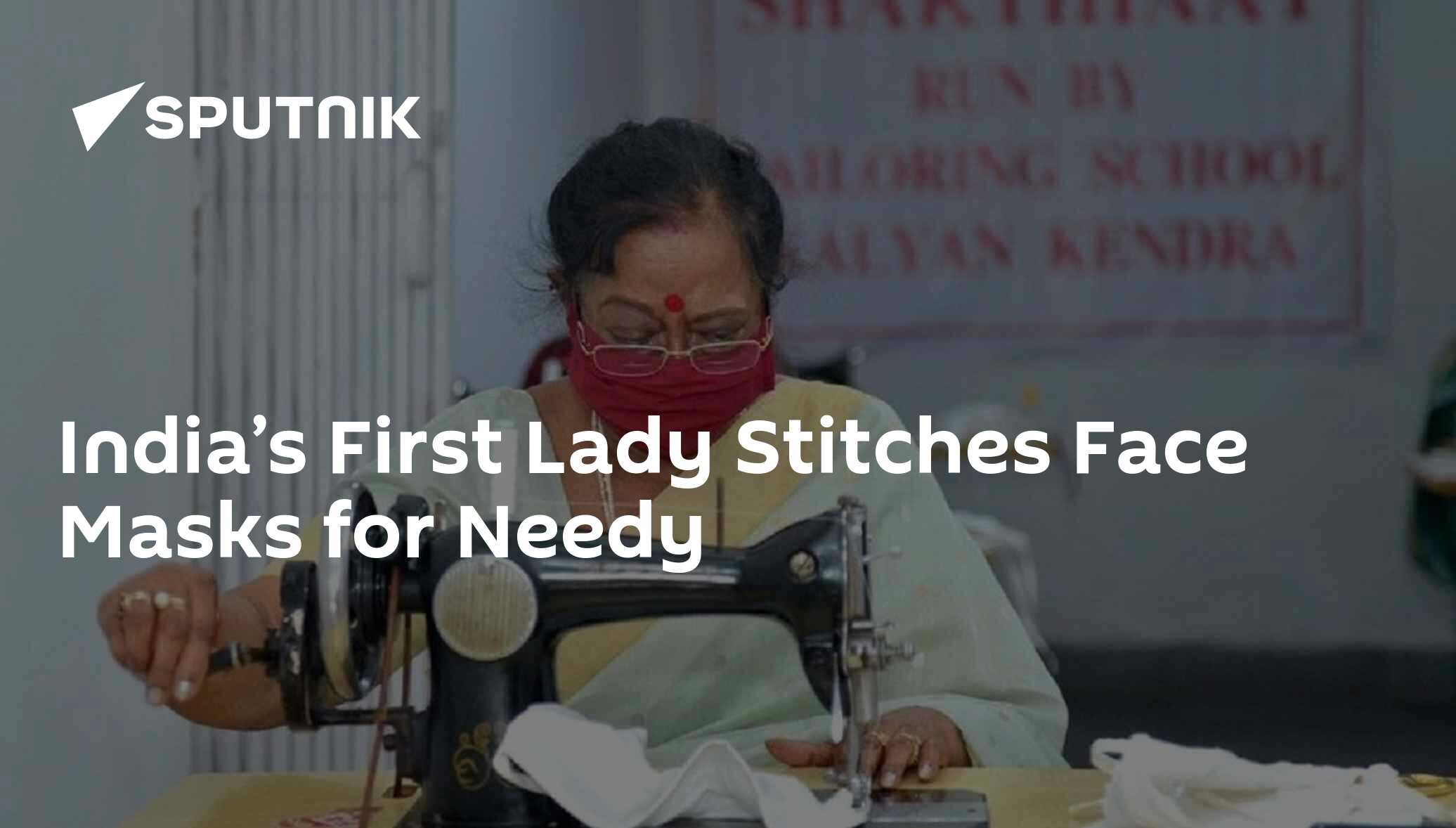 India’s First Lady Stitches Face Masks for Needy - 23.04.2020, Sputnik ...