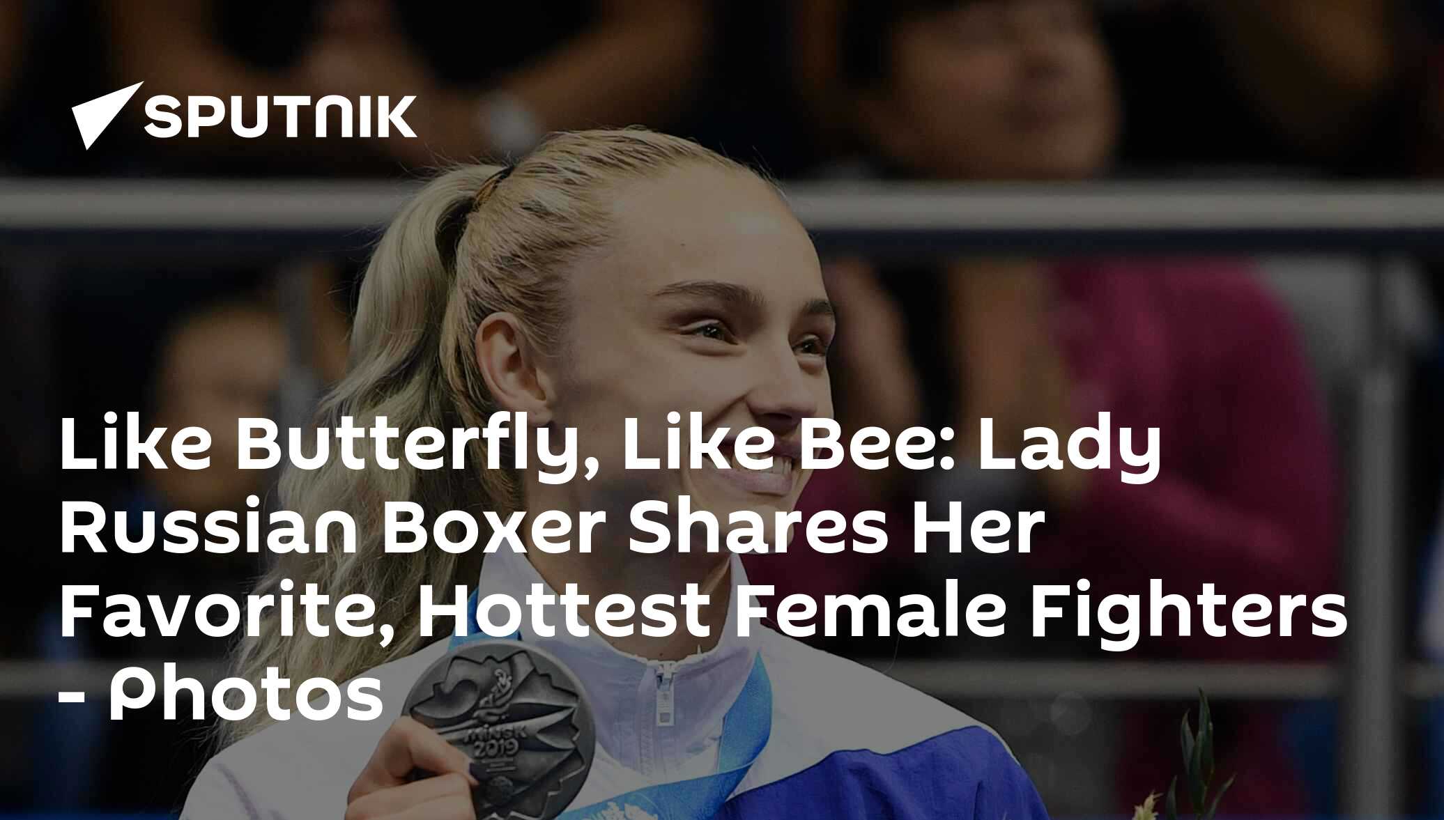 Like Butterfly, Like Bee: Lady Russian Boxer Shares Her Favorite ...