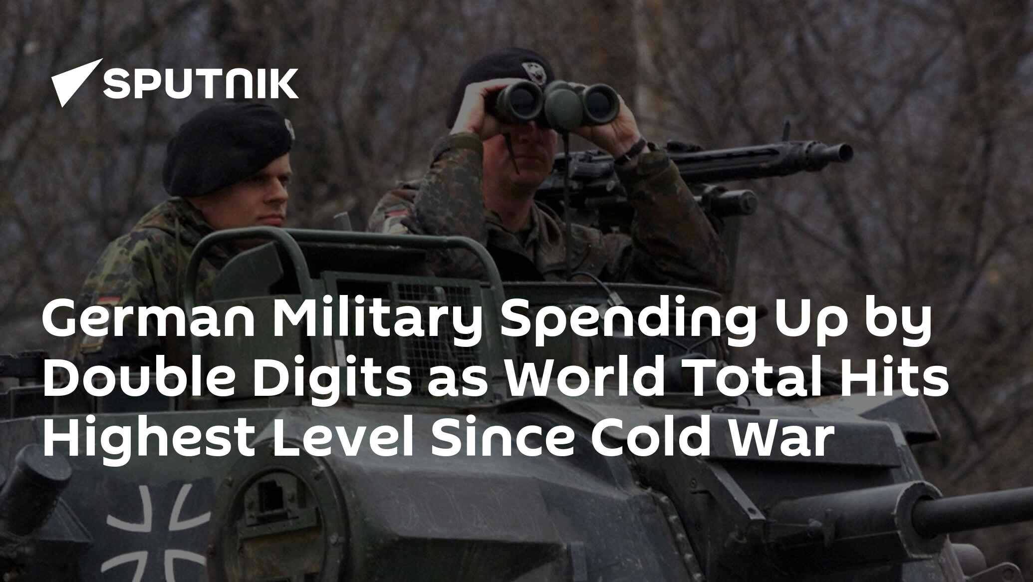 German Military Spending Up by Double Digits as World Total Hits ...