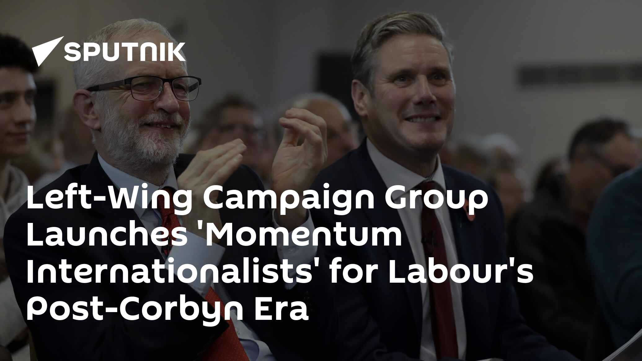 Left-Wing Campaign Group Launches 'Momentum Internationalists' for ...