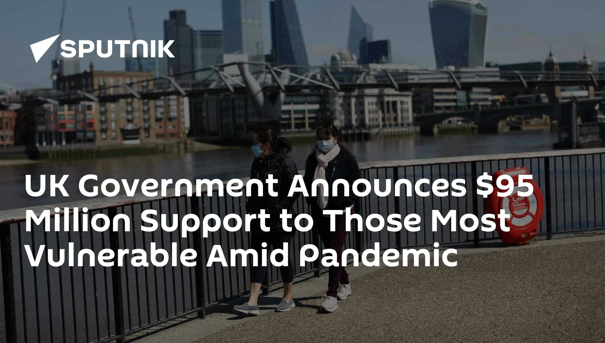 UK Government Announces $95 Million Support to Those Most Vulnerable ...