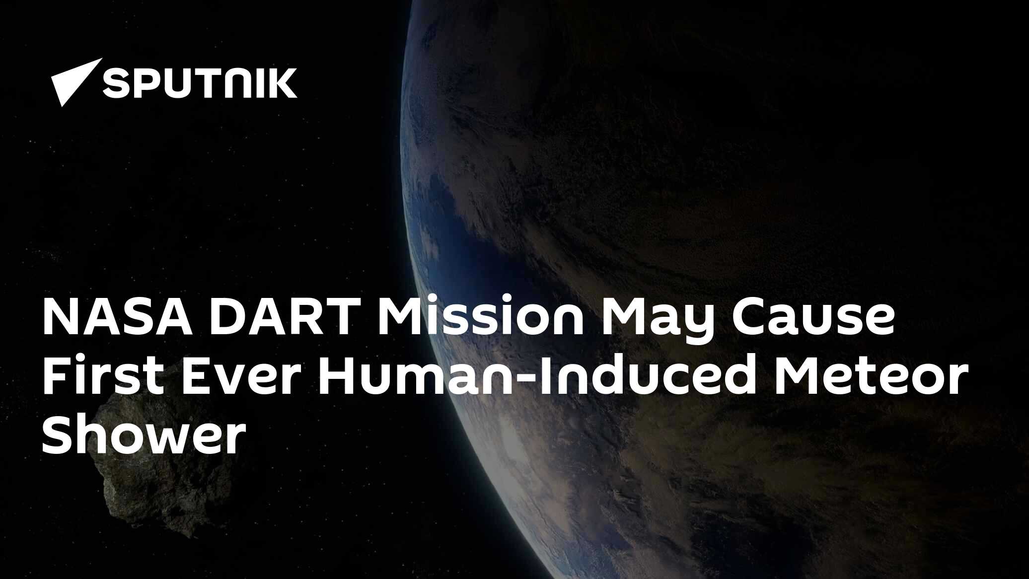 NASA DART Mission May Cause First Ever Human-Induced Meteor Shower
