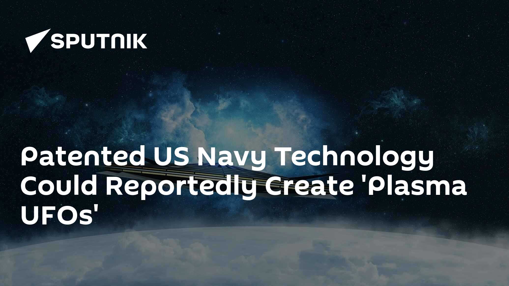 Patented US Navy Technology Could Reportedly Create 'Plasma UFOs' - 15. ...