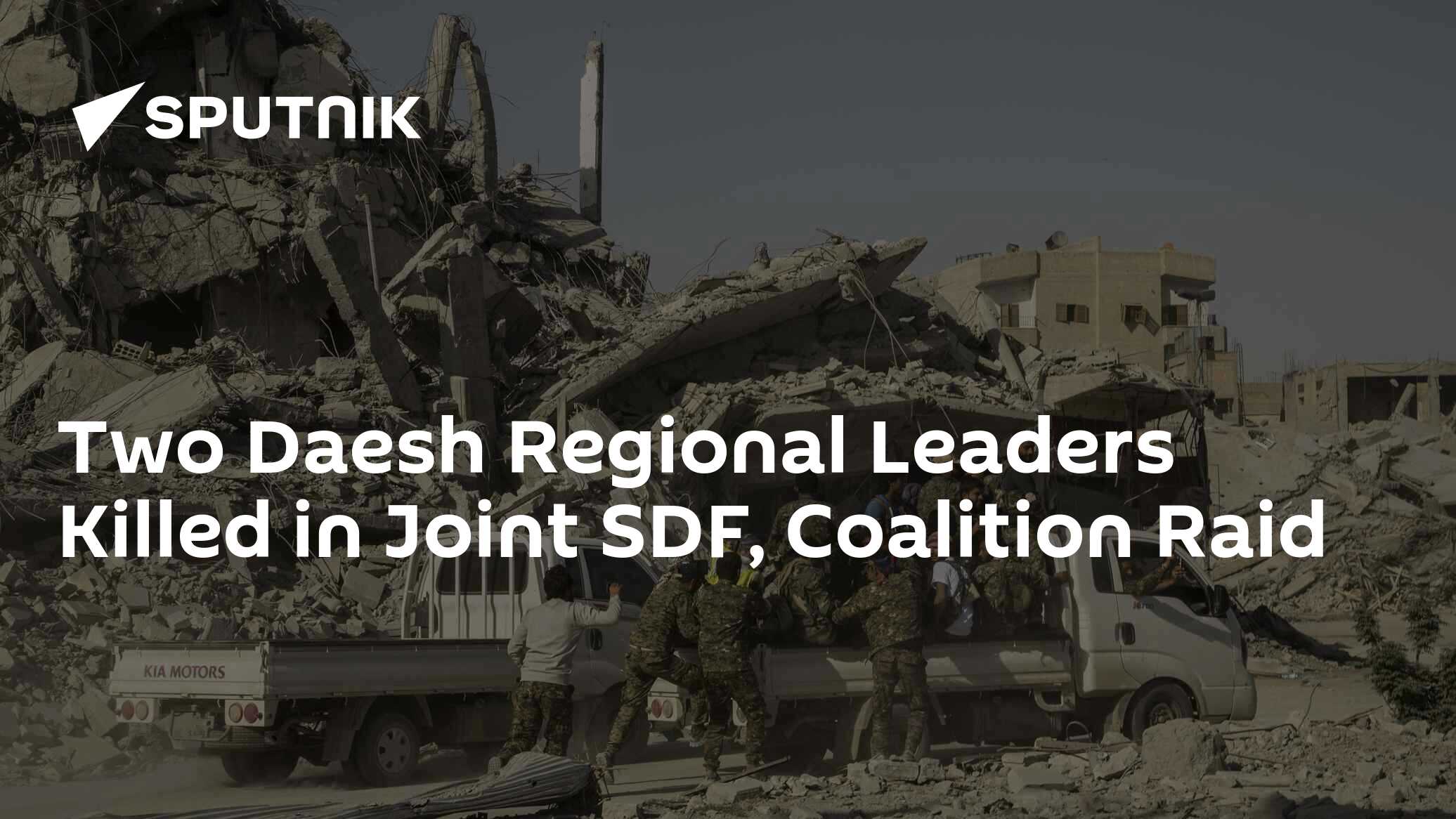 Two Daesh Regional Leaders Killed in Joint SDF, Coalition Raid - 22.05. ...