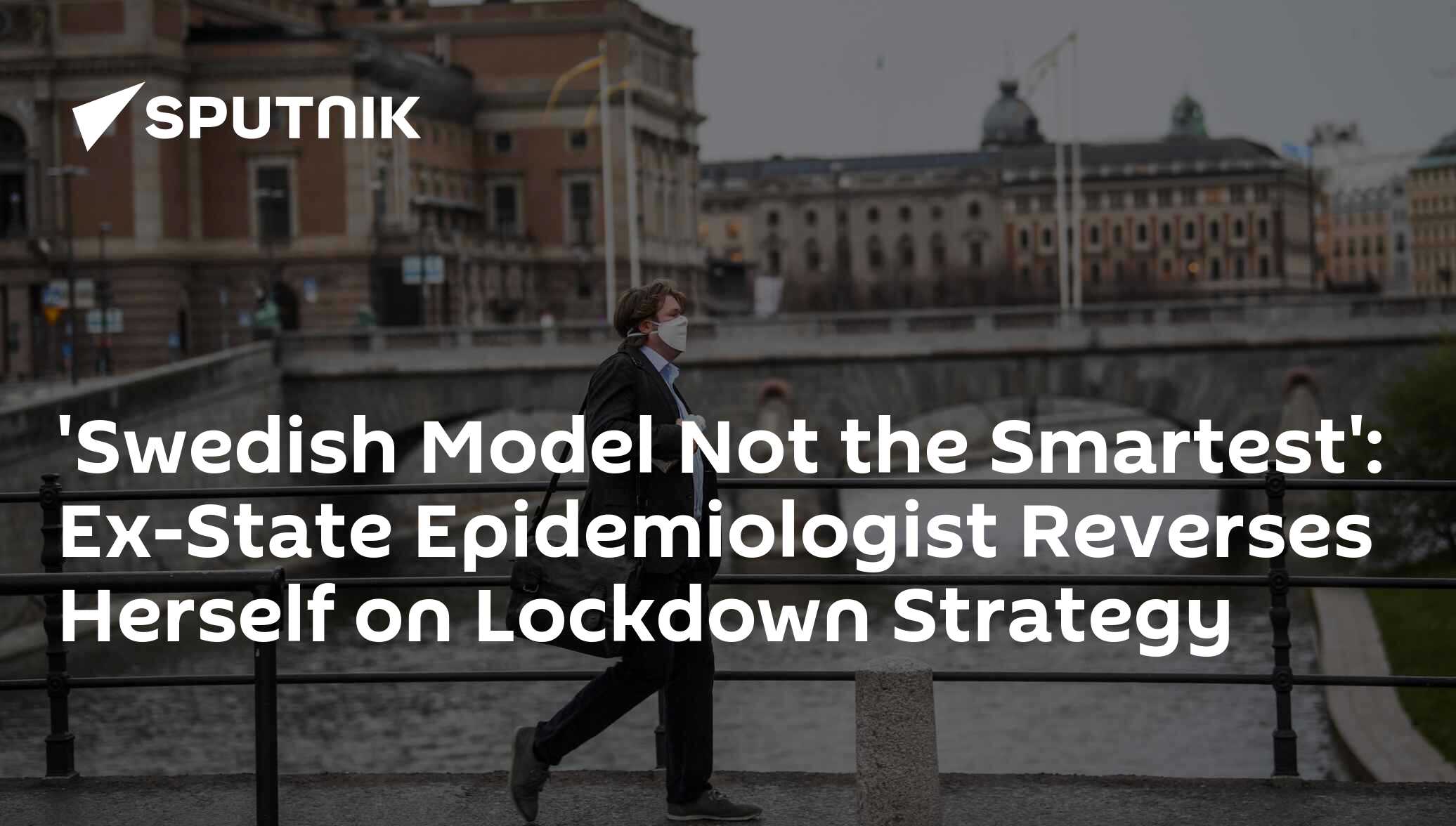 'Swedish Model Not the Smartest': Ex-State Epidemiologist Reverses ...