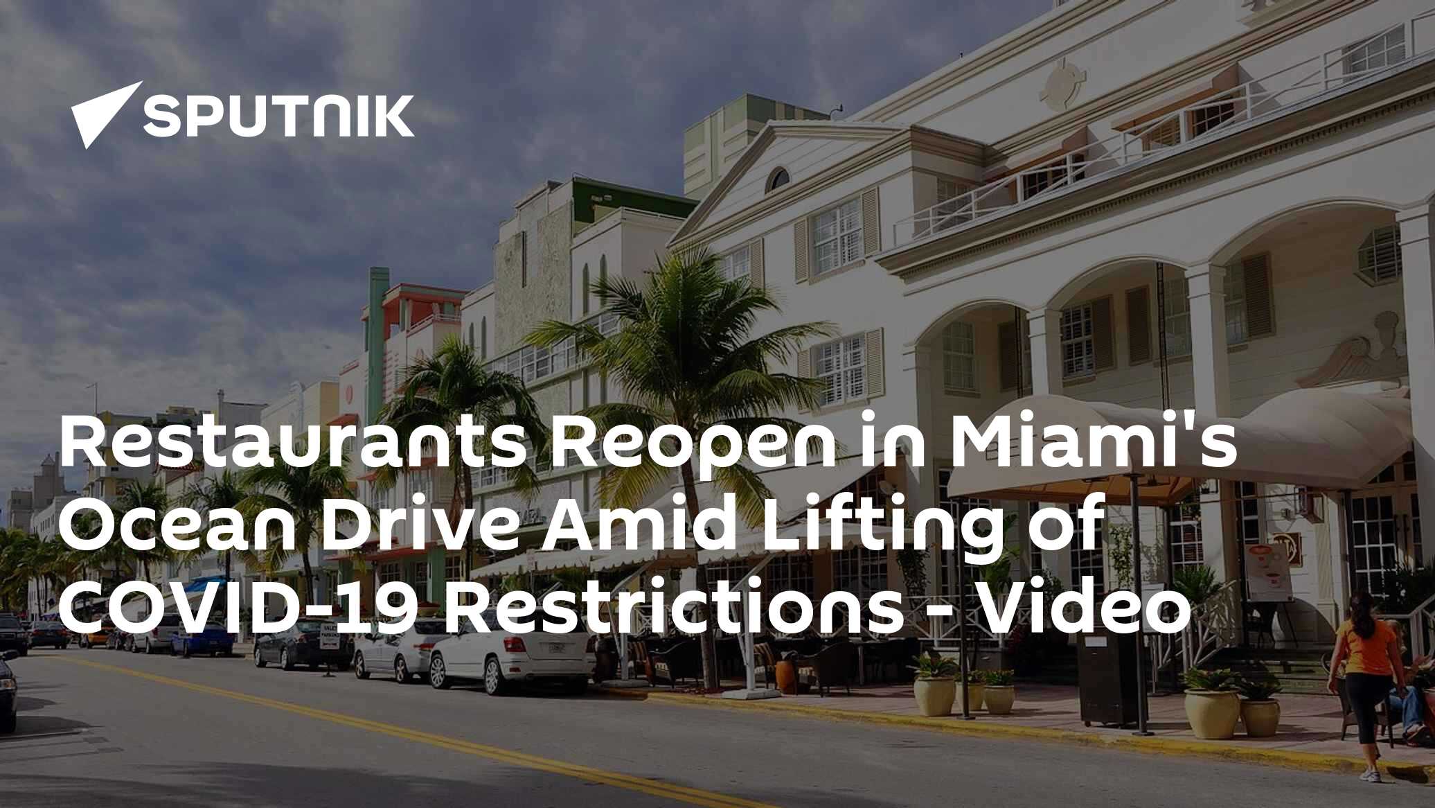 Restaurants Reopen in Miami's Ocean Drive Amid Lifting of COVID-19 ...