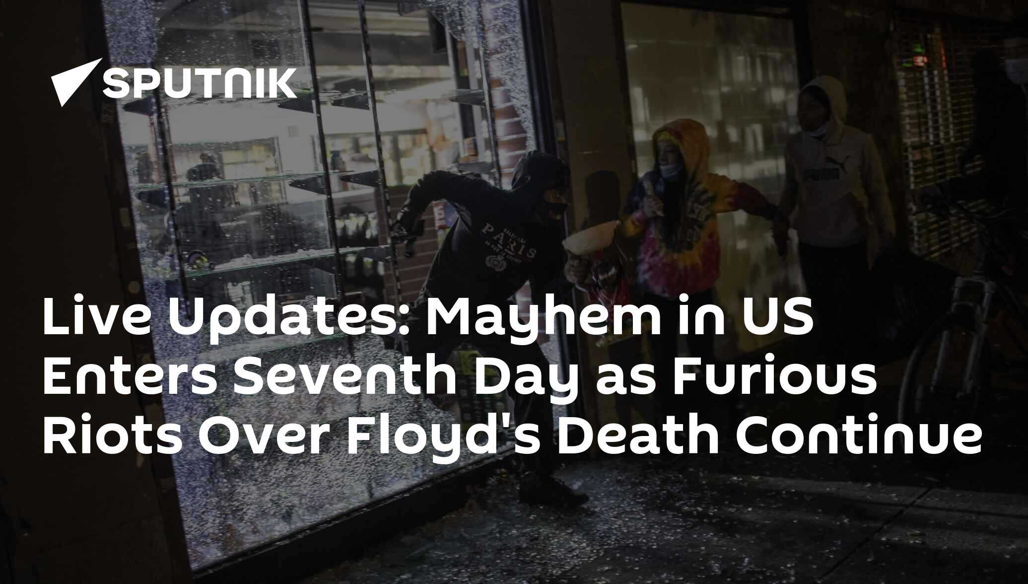 Live Updates: Mayhem in US Enters Seventh Day as Furious Riots Over ...
