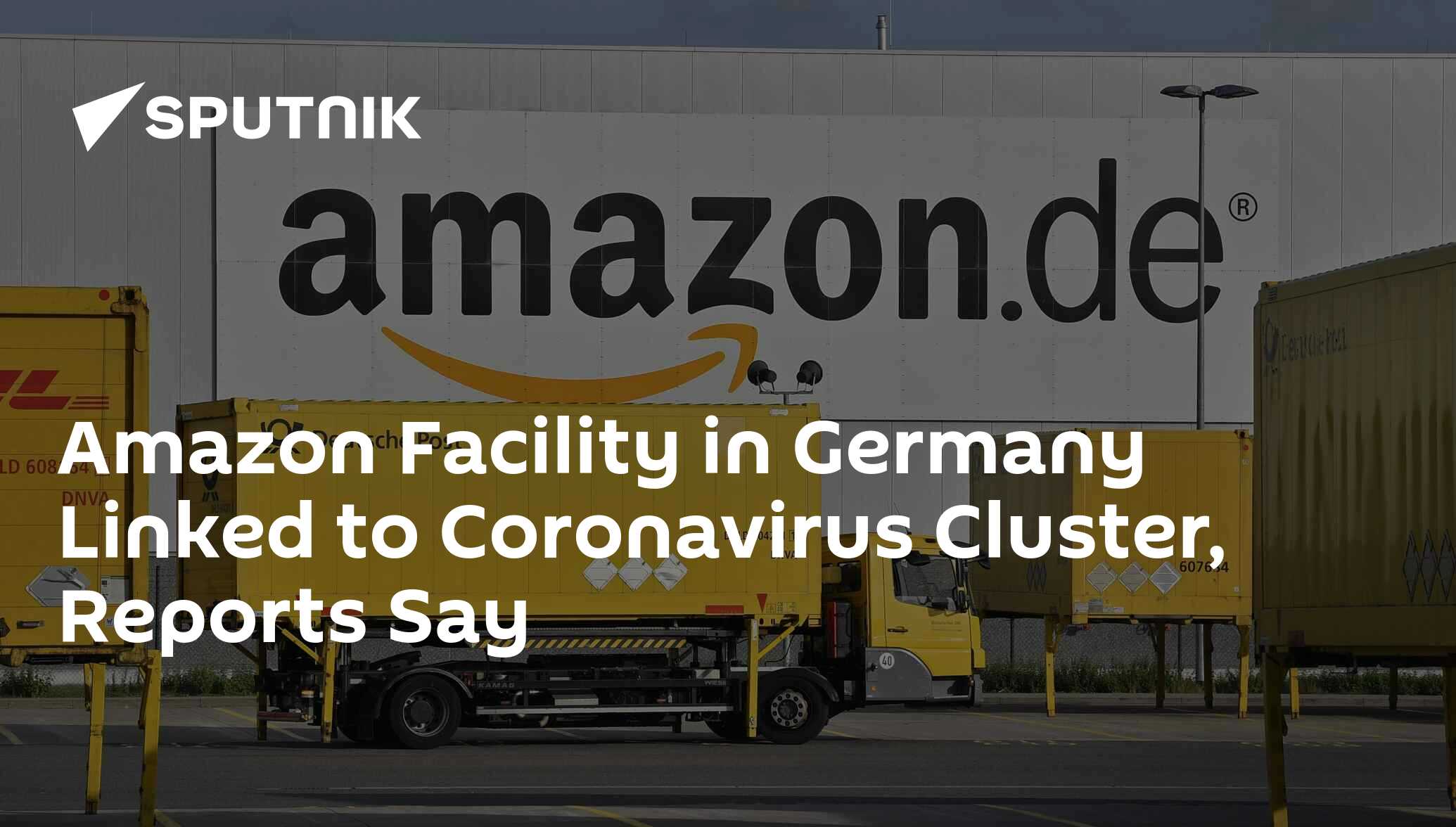 Amazon Facility in Germany Linked to Coronavirus Cluster, Reports Say