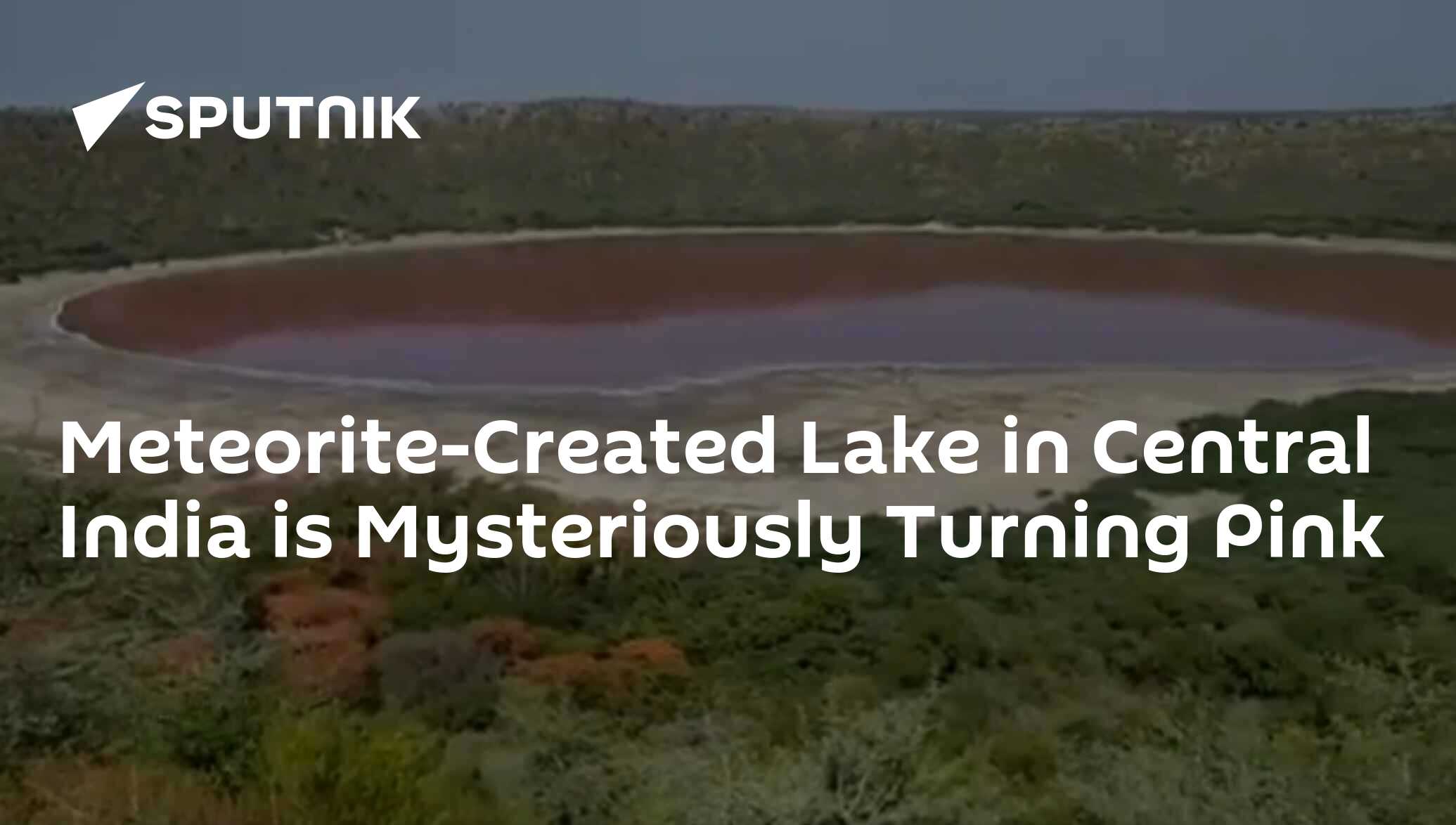 Meteorite-Created Lake in Central India is Mysteriously Turning Pink ...