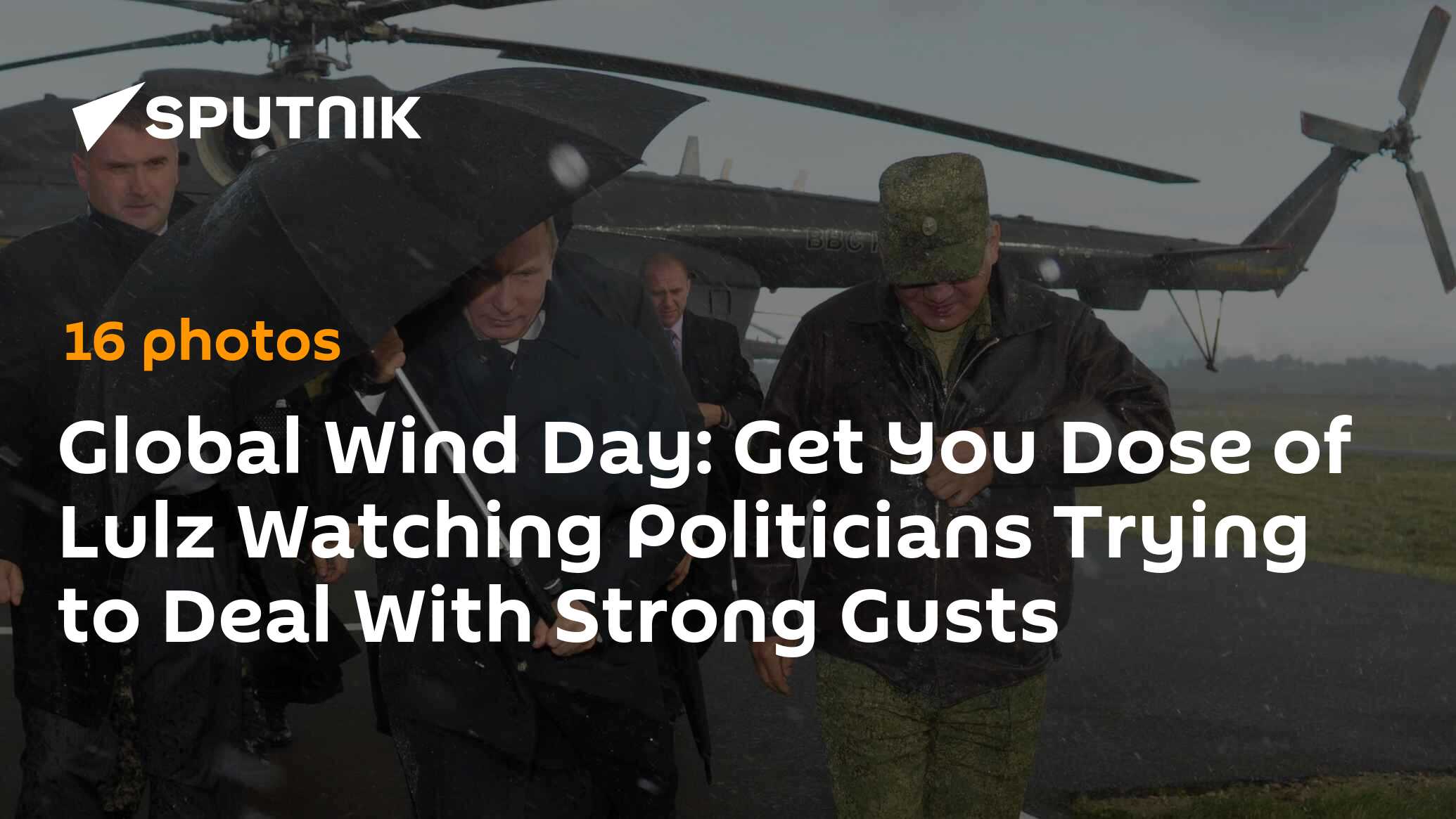 Global Wind Day: Get You Dose of Lulz Watching Politicians Trying to Deal With Strong Gusts - 15 ...