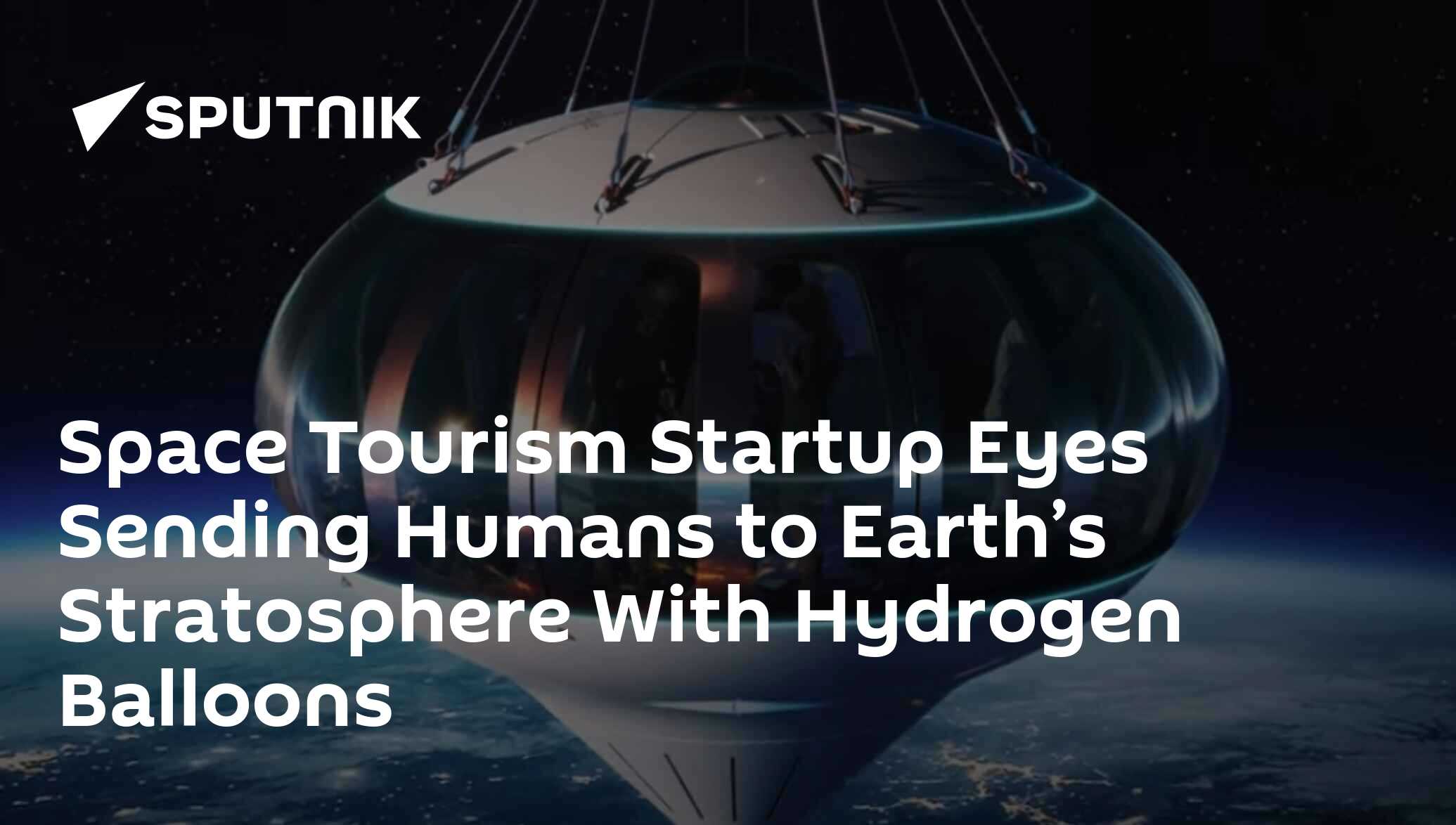 Space Tourism Startup Eyes Sending Humans to Earth’s Stratosphere With ...