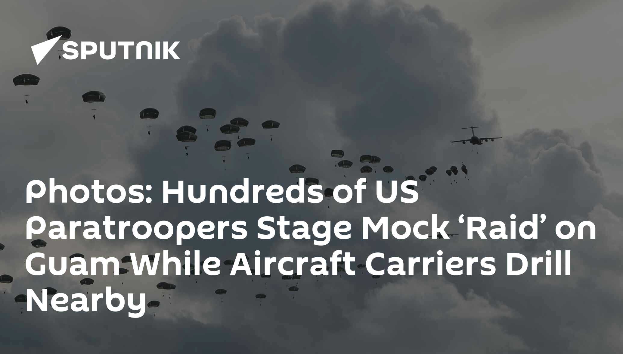 Photos: Hundreds of US Paratroopers Stage Mock ‘Raid’ on Guam While ...