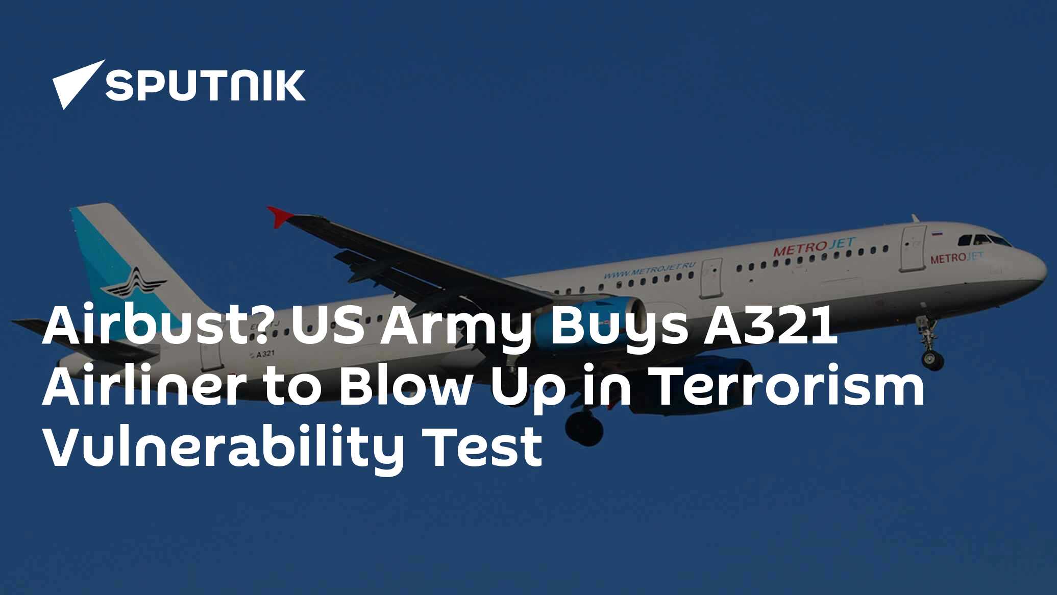 Airbust? US Army Buys A321 Airliner to Blow Up in Terrorism ...