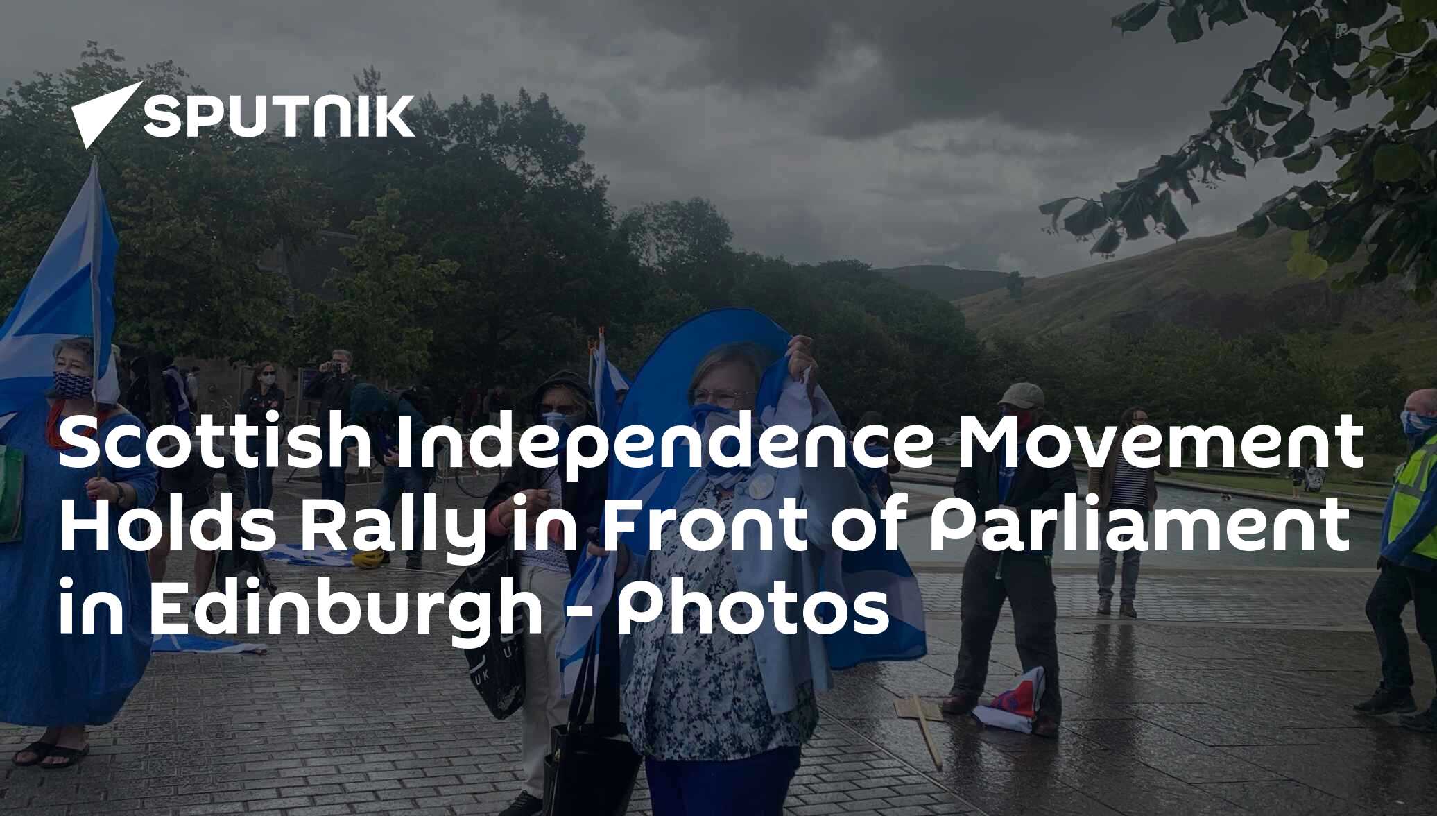 Scottish Independence Movement Holds Rally in Front of Parliament in ...