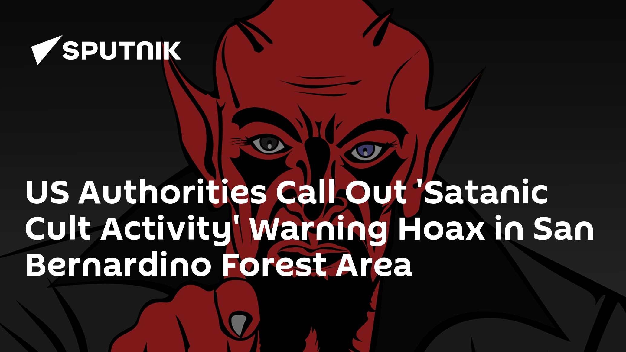 US Authorities Call Out 'Satanic Cult Activity' Warning Hoax in San ...