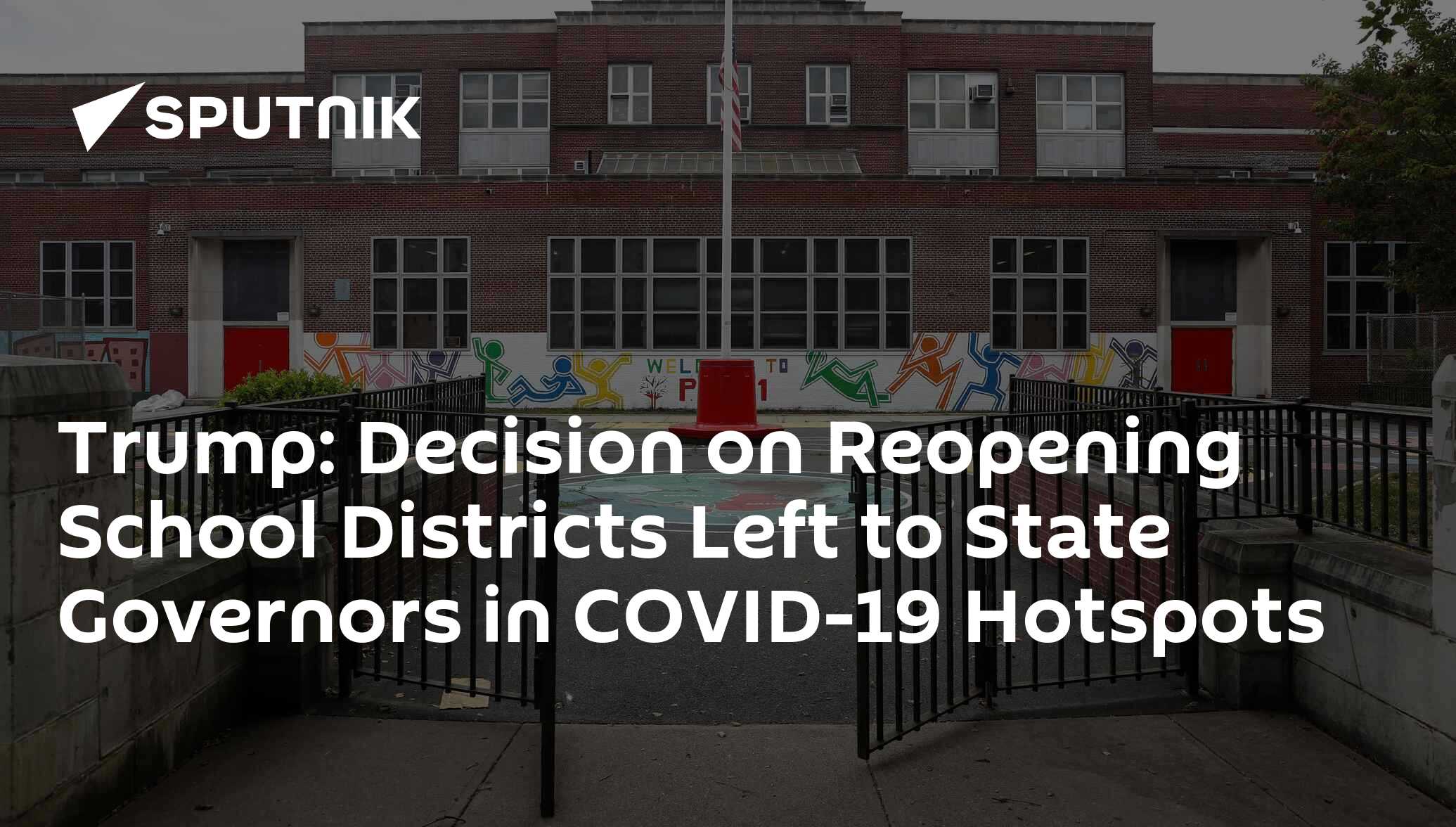 Trump: Decision on Reopening School Districts Left to State Governors ...