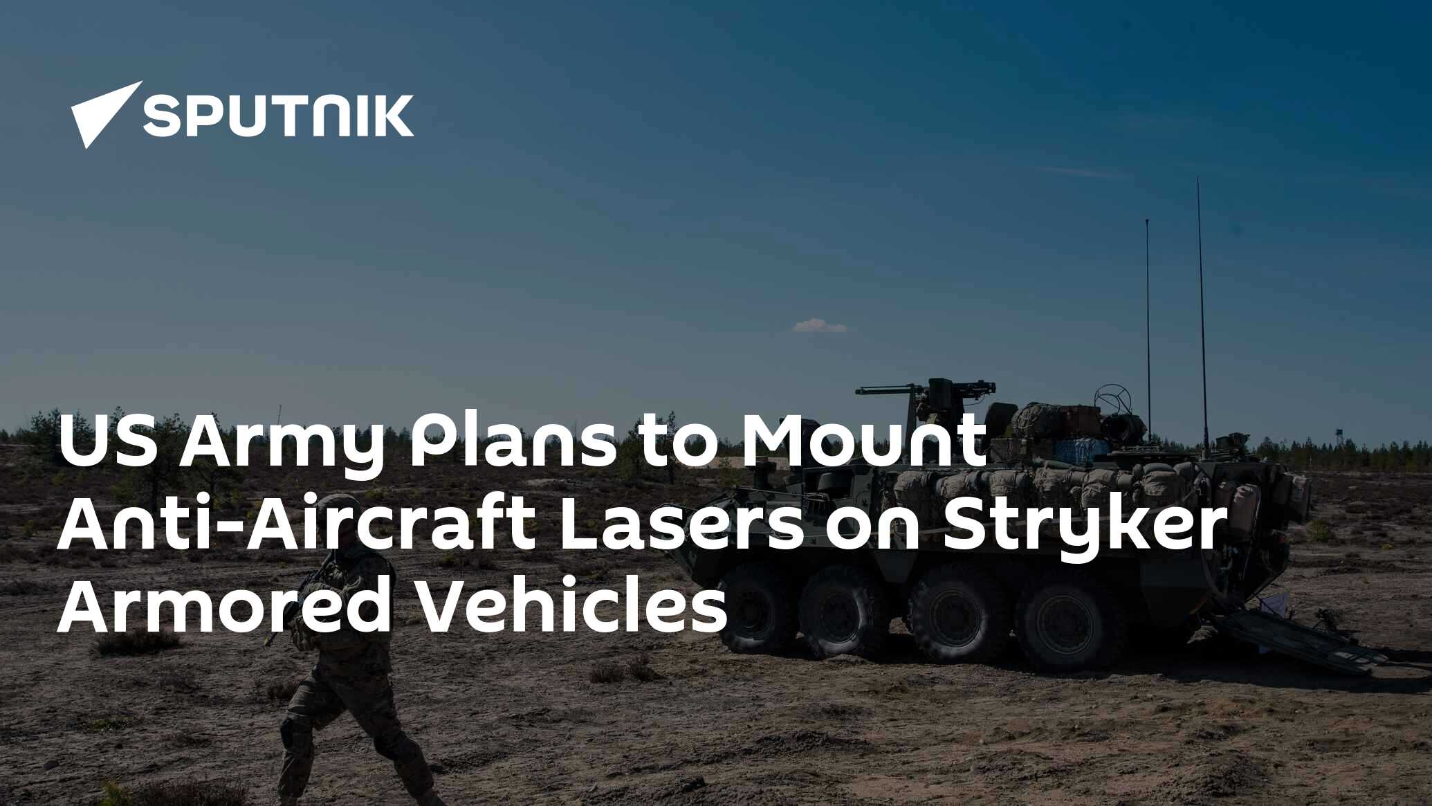 US Army Plans to Mount Anti-Aircraft Lasers on Stryker Armored Vehicles