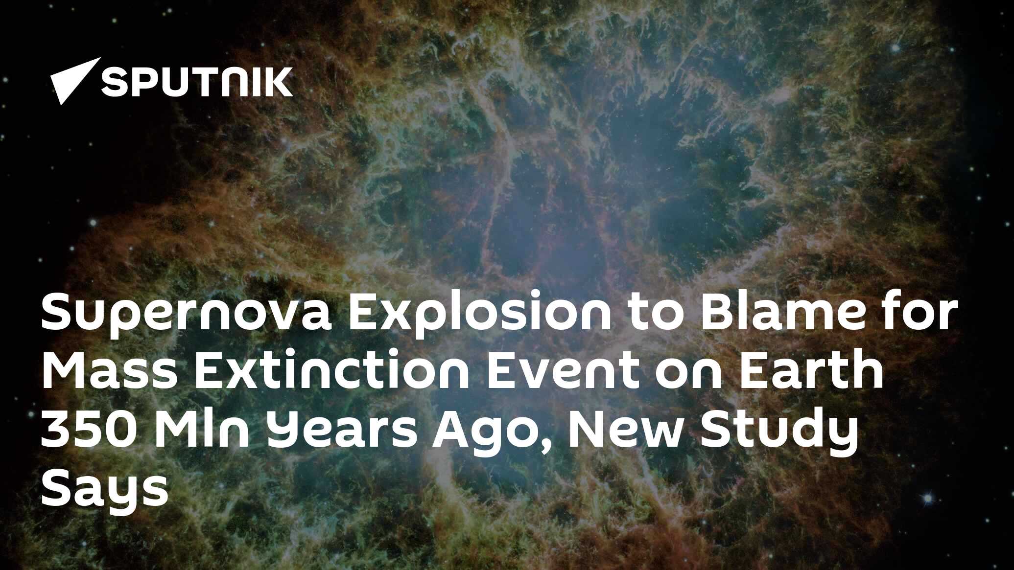Supernova Explosion to Blame for Mass Extinction Event on Earth 350 Mln ...