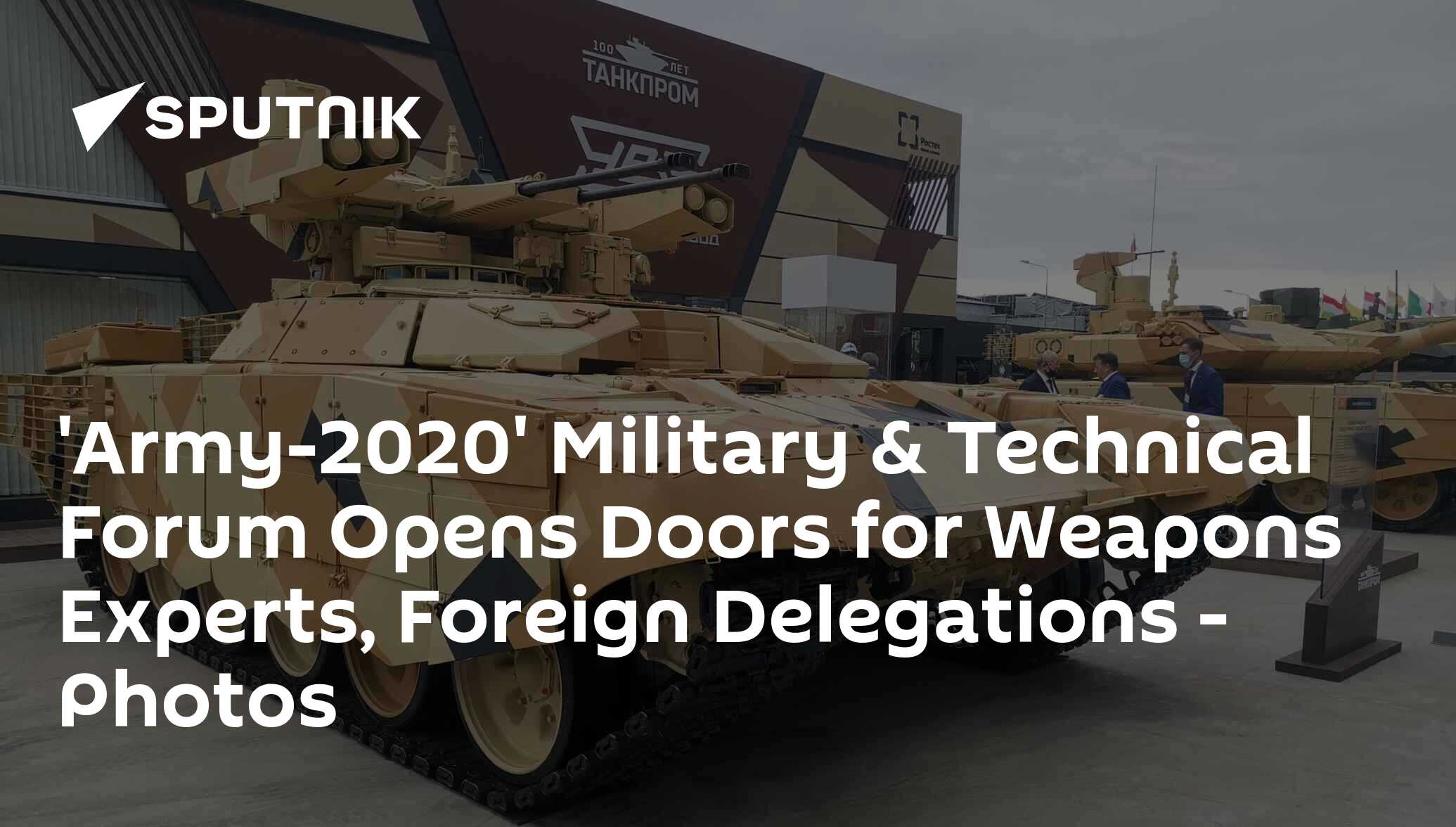 'Army-2020' Military & Technical Forum Opens Doors for Weapons Experts ...