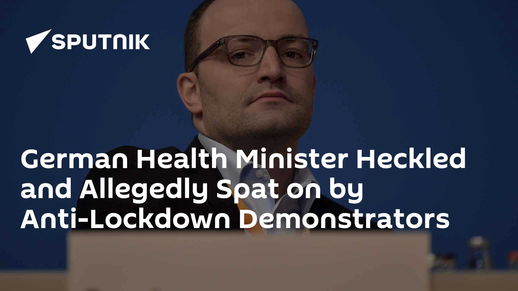 German Health Minister Heckled and Allegedly Spat on by Anti-Lockdown ...