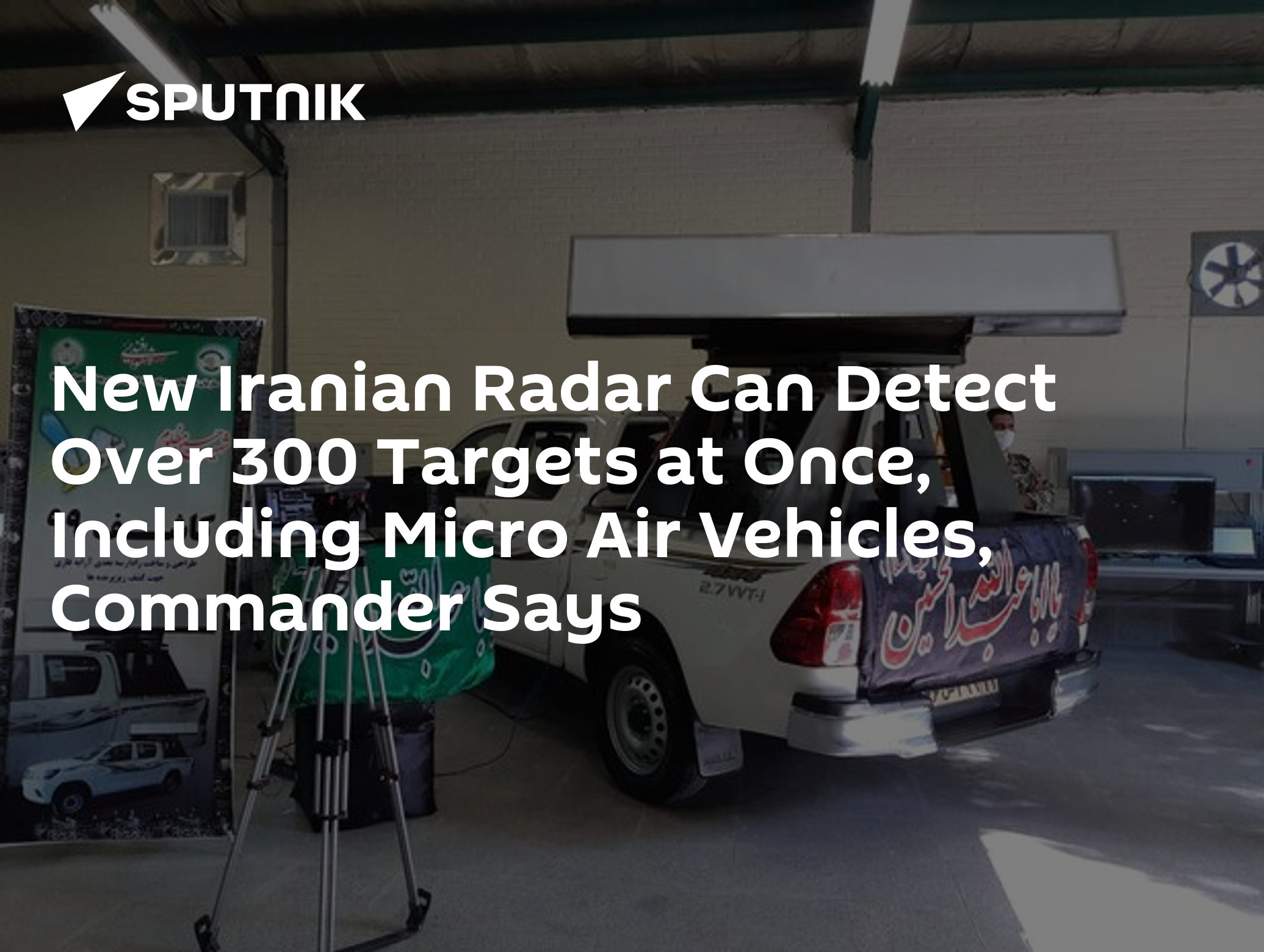 New Iranian Radar Can Detect Over 300 Targets at Once, Including Micro ...