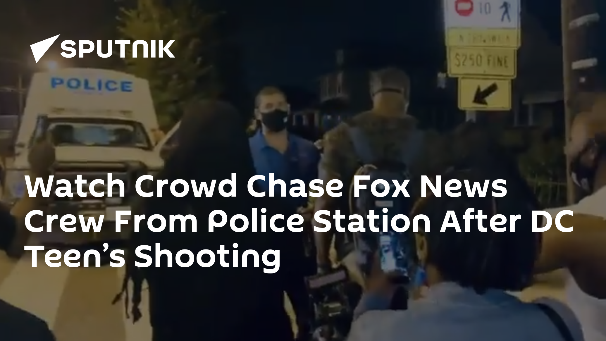 Watch Crowd Chase Fox News Crew From Police Station After DC Teen’s ...