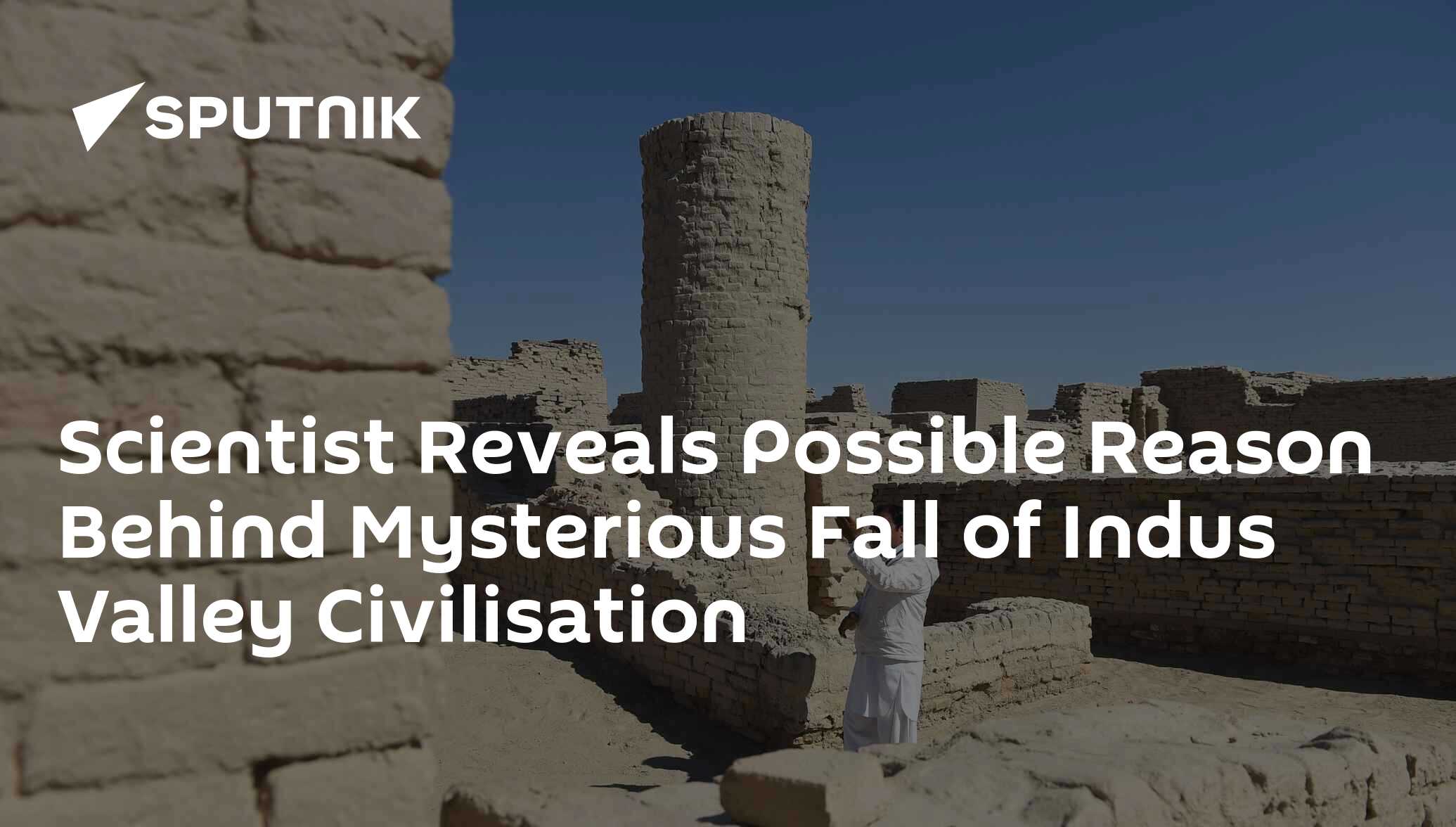 Scientist Reveals Possible Reason Behind Mysterious Fall of Indus ...