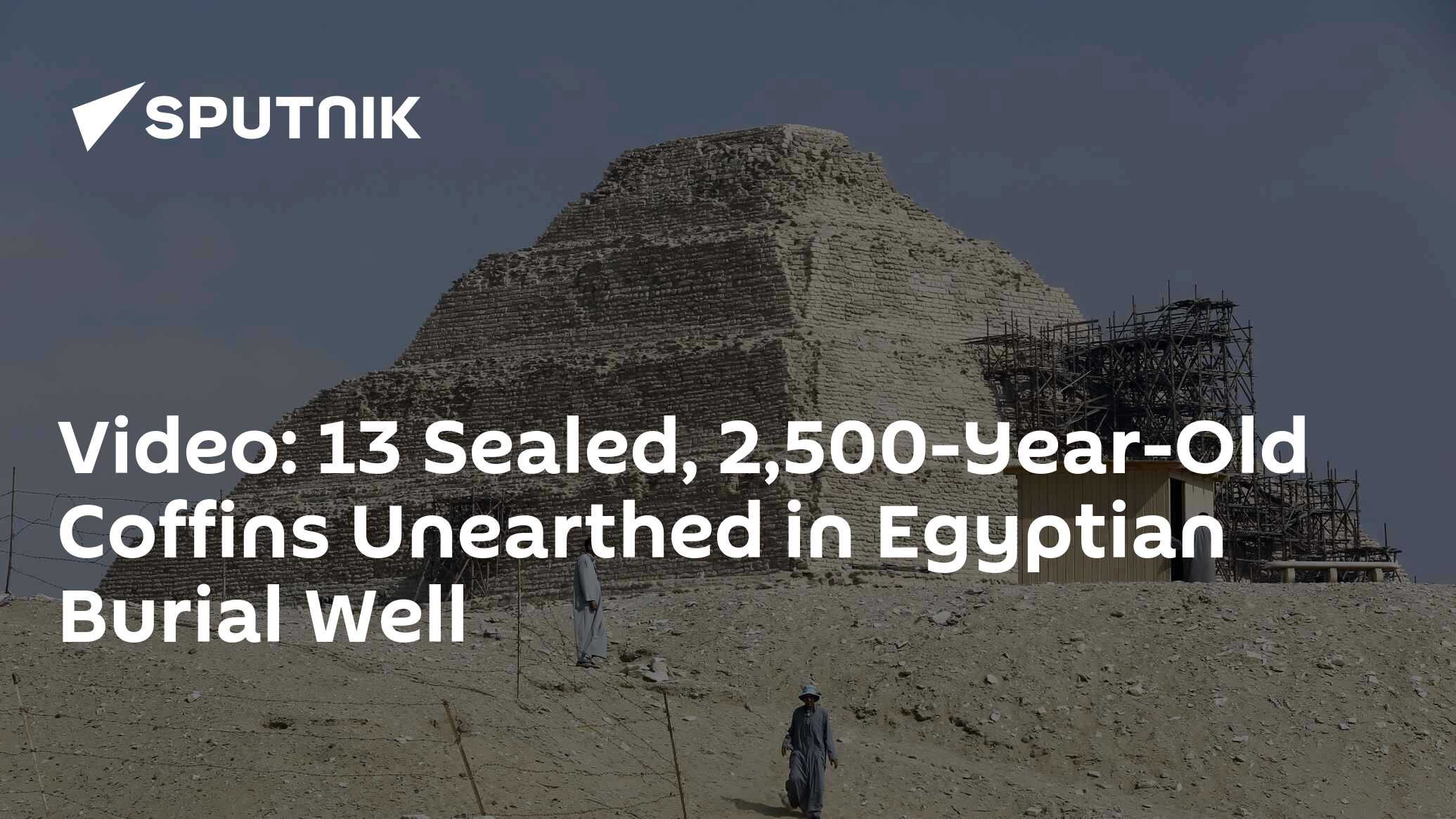 Video 13 Sealed 2 500 Year Old Coffins Unearthed In Egyptian Burial