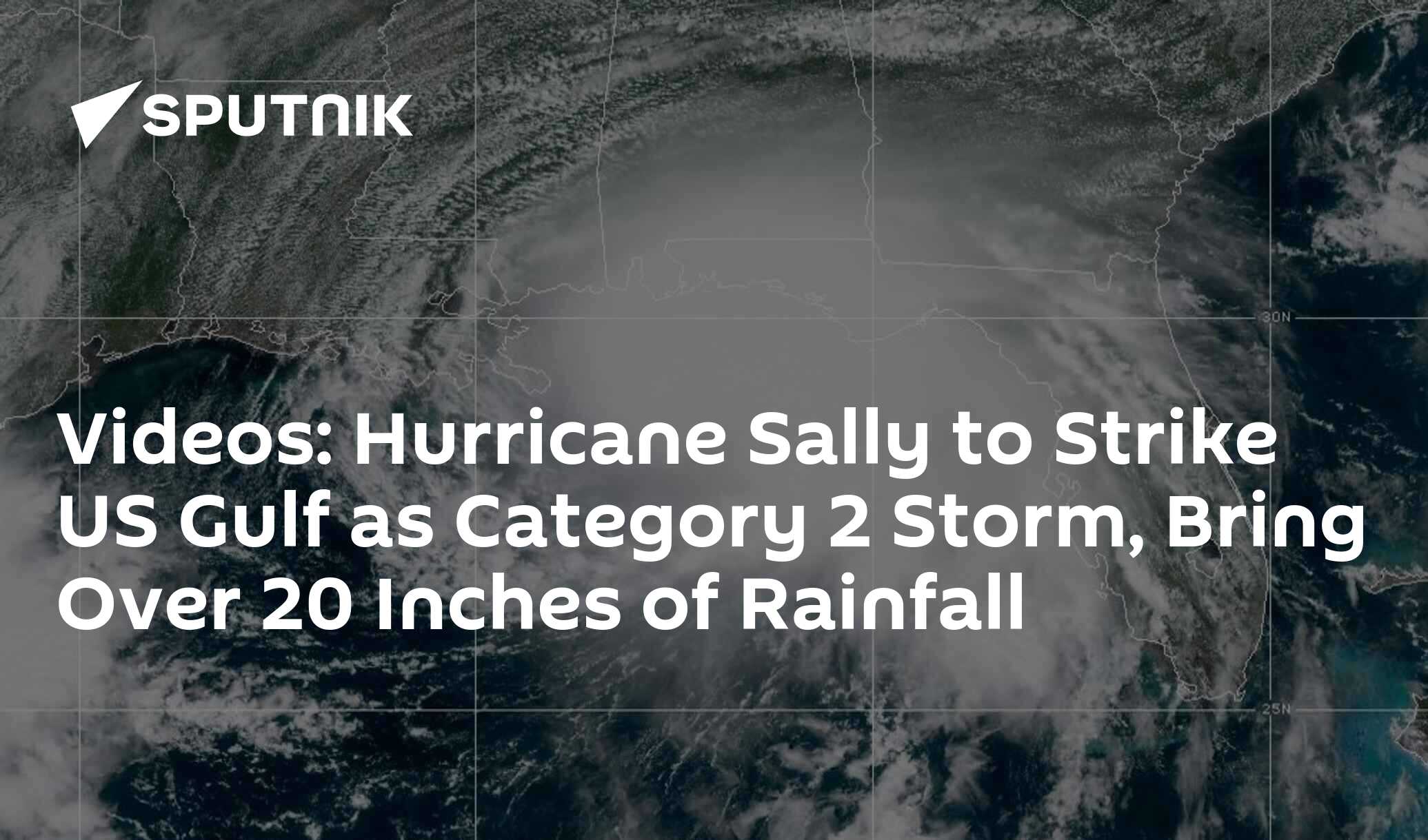 Videos: Hurricane Sally to Strike US Gulf as Category 2 Storm, Bring ...