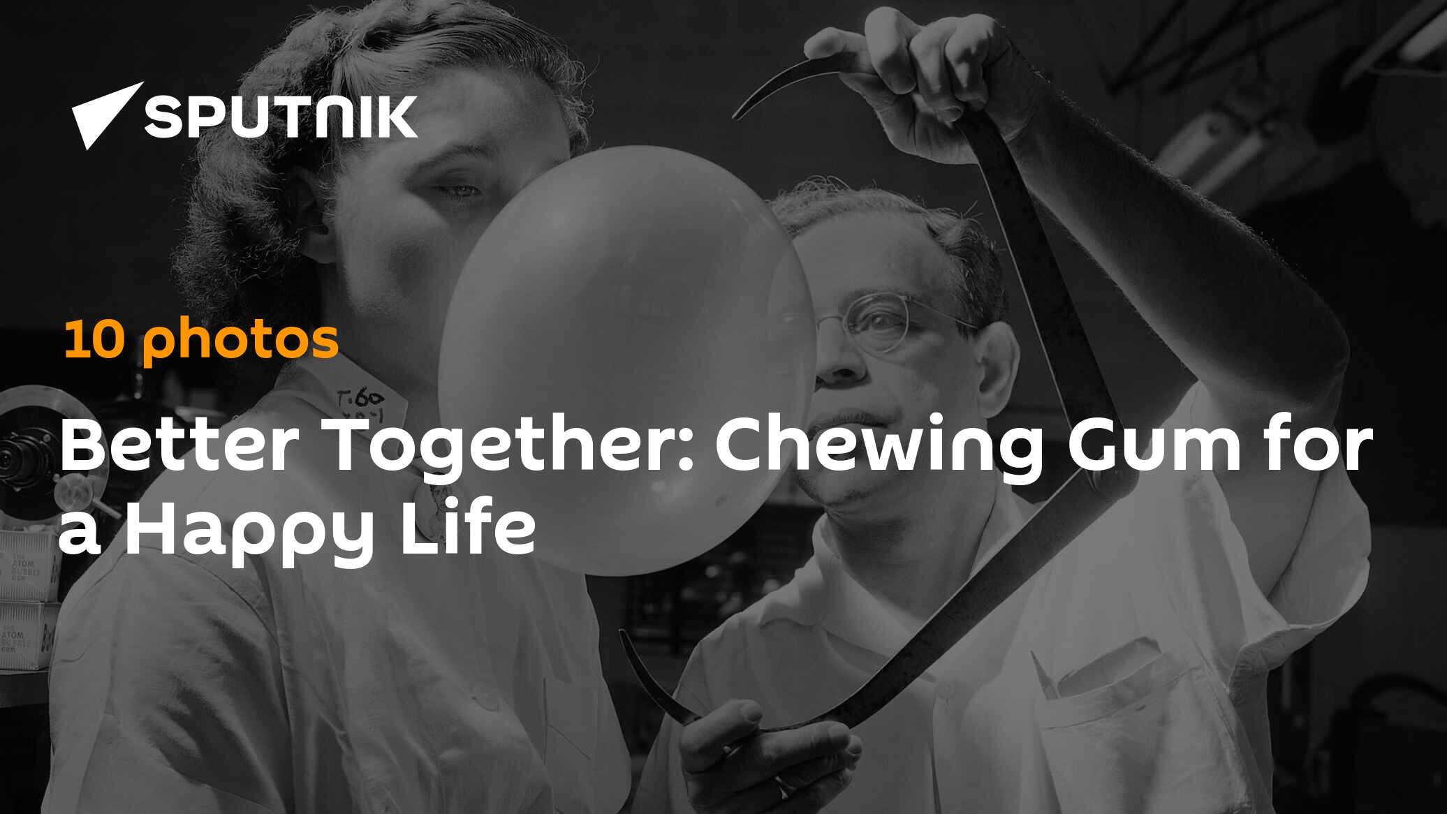 Better Together: Chewing Gum for a Happy Life