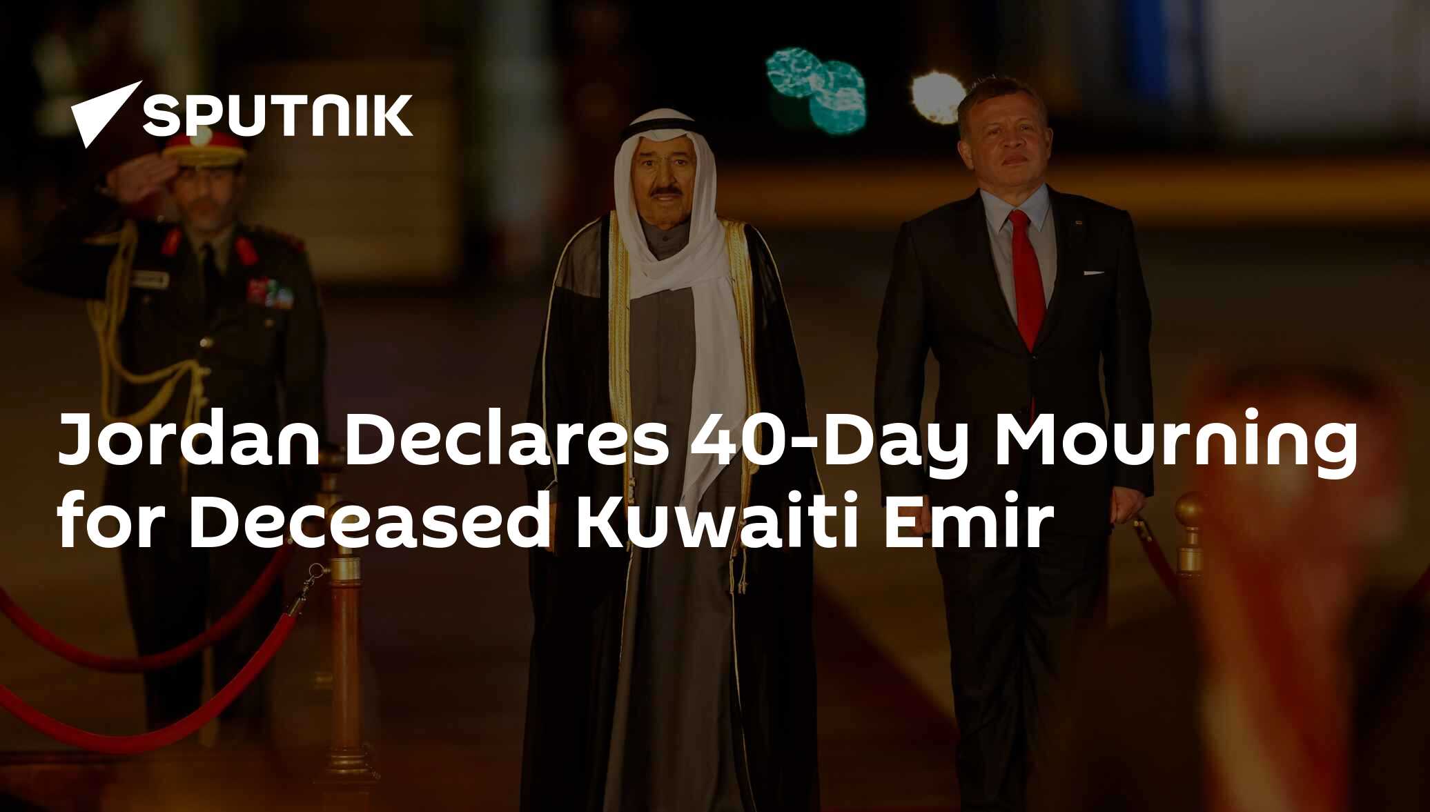 Jordan Declares 40-Day Mourning for Deceased Kuwaiti Emir
