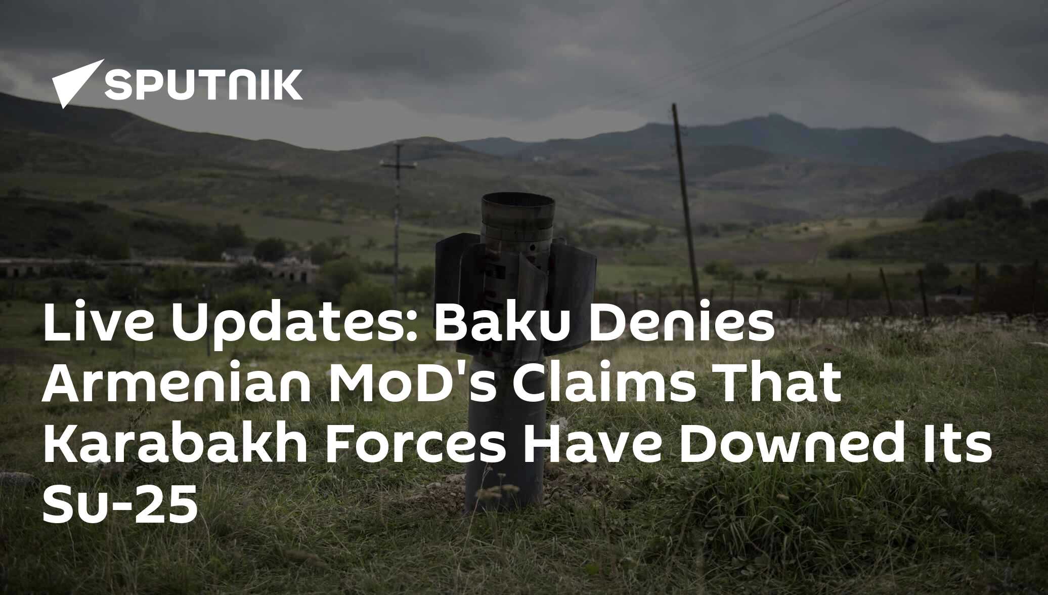 Live Updates: Baku Denies Armenian MoD's Claims That Karabakh Forces ...