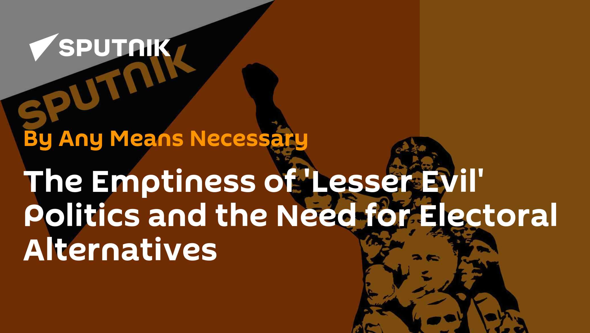 The Emptiness of 'Lesser Evil' Politics and the Need for Electoral ...