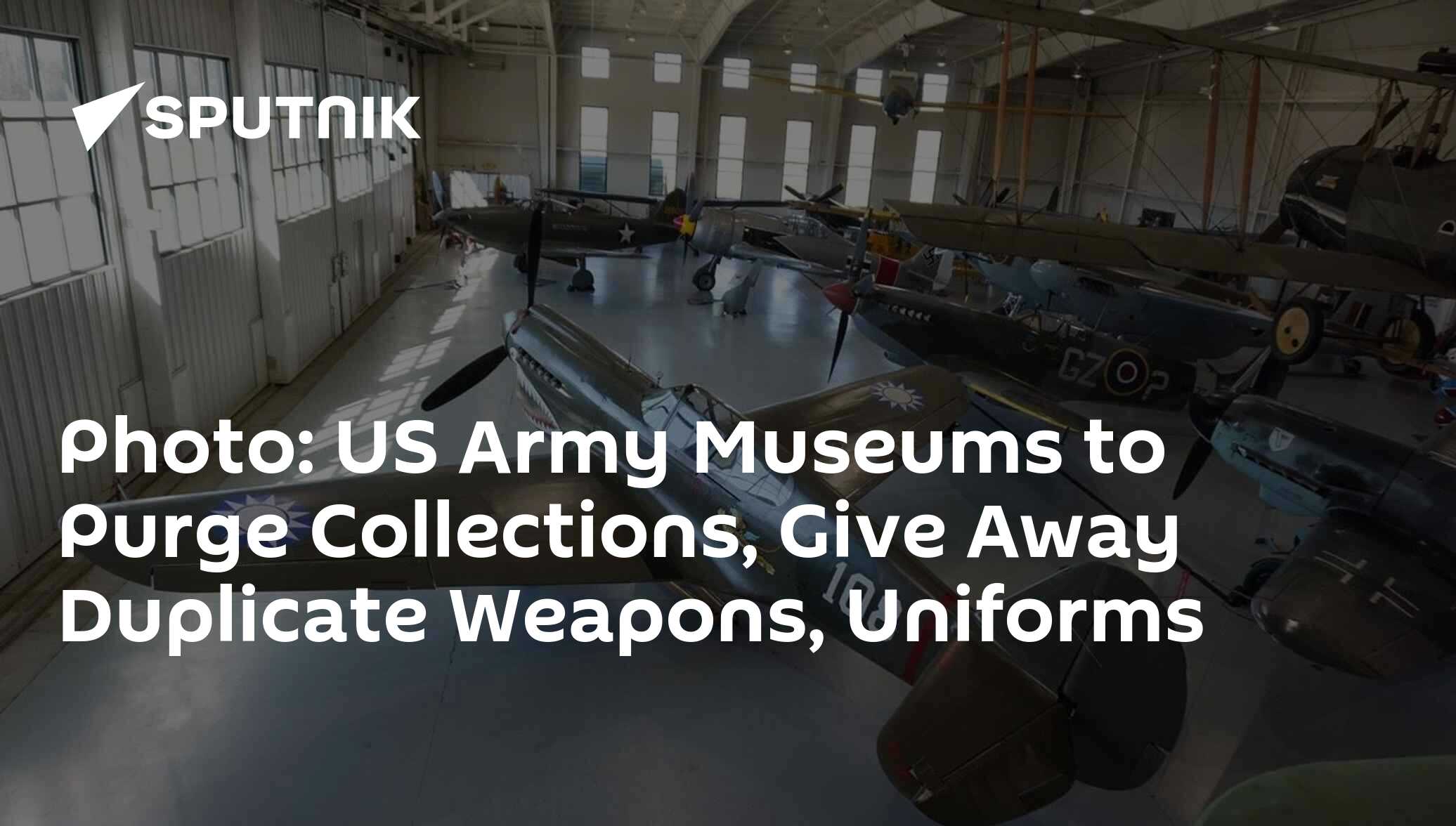 Photo: US Army Museums to Purge Collections, Give Away Duplicate ...