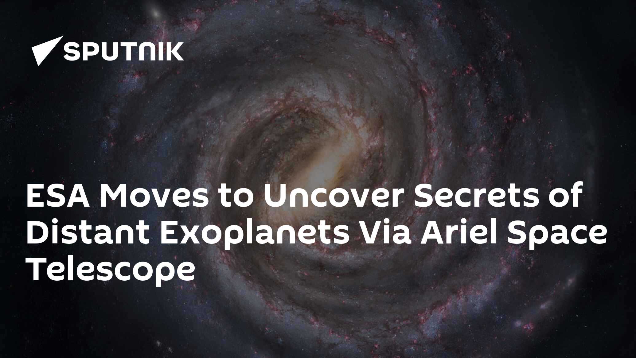 ESA Moves to Uncover Secrets of Distant Exoplanets Via Ariel Space ...