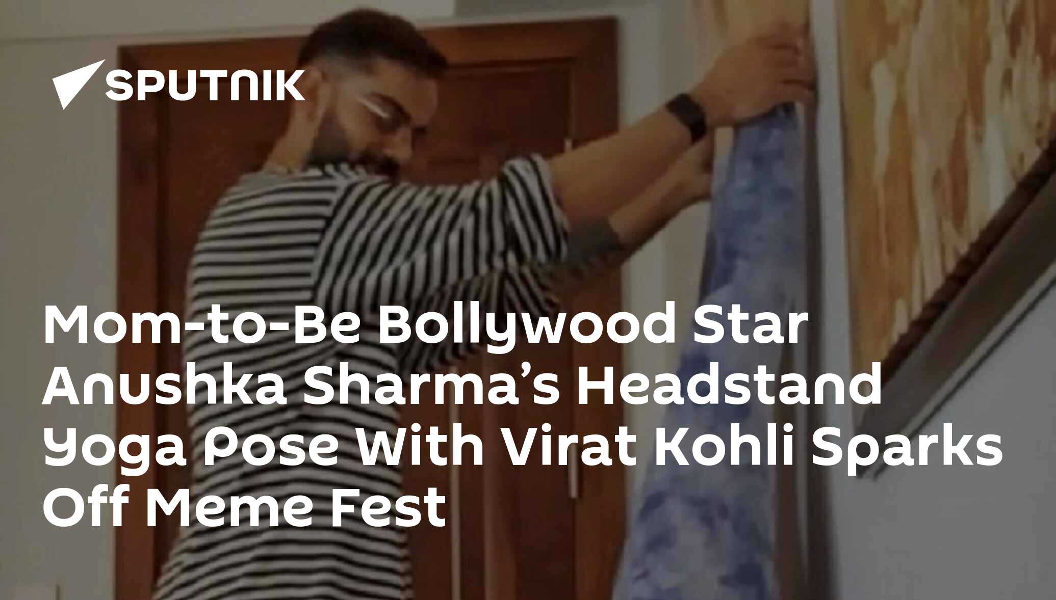 Mom-to-Be Bollywood Star Anushka Sharma’s Headstand Yoga Pose With ...