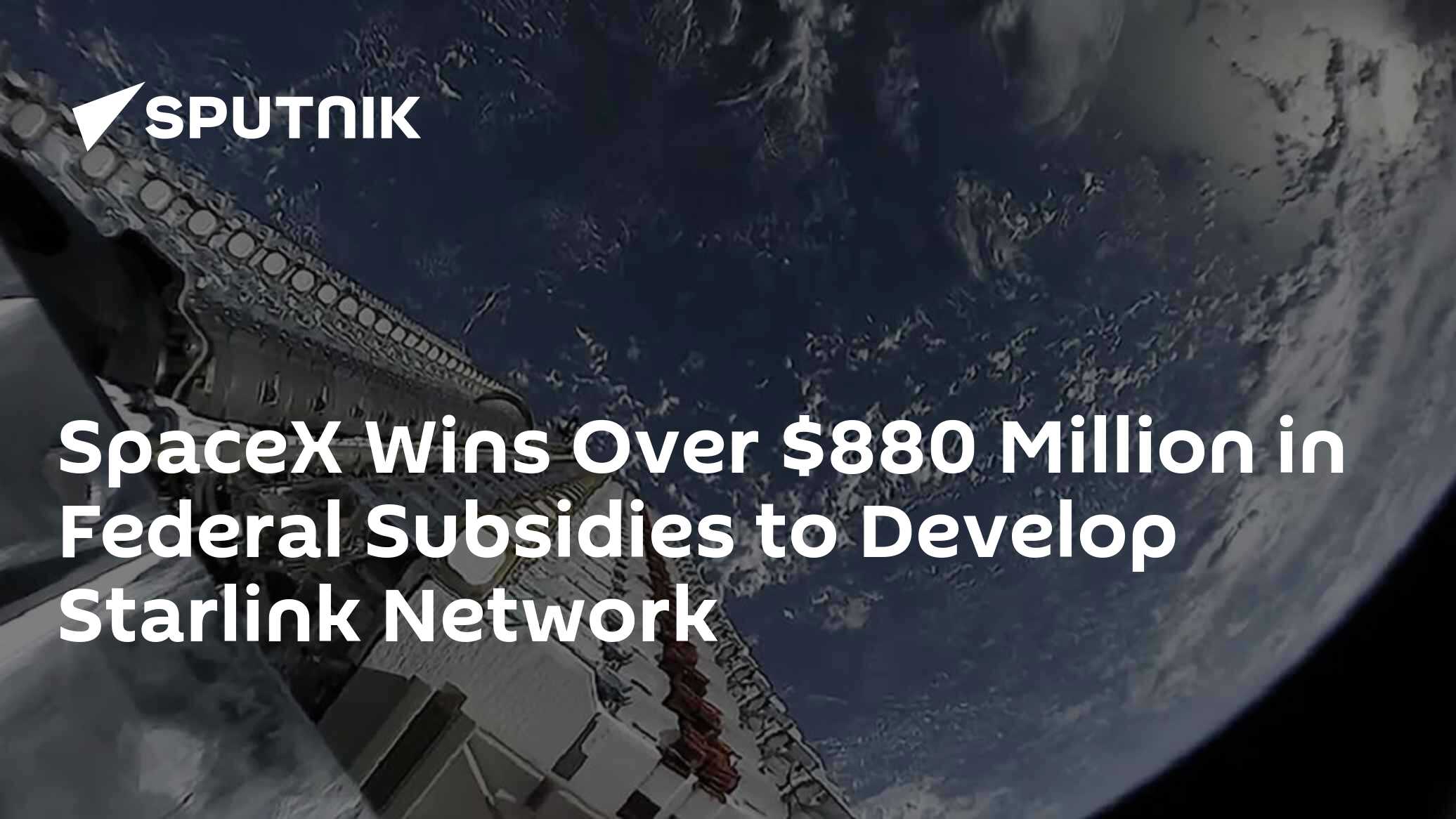 SpaceX Wins Over $880 Million in Federal Subsidies to Develop Starlink ...